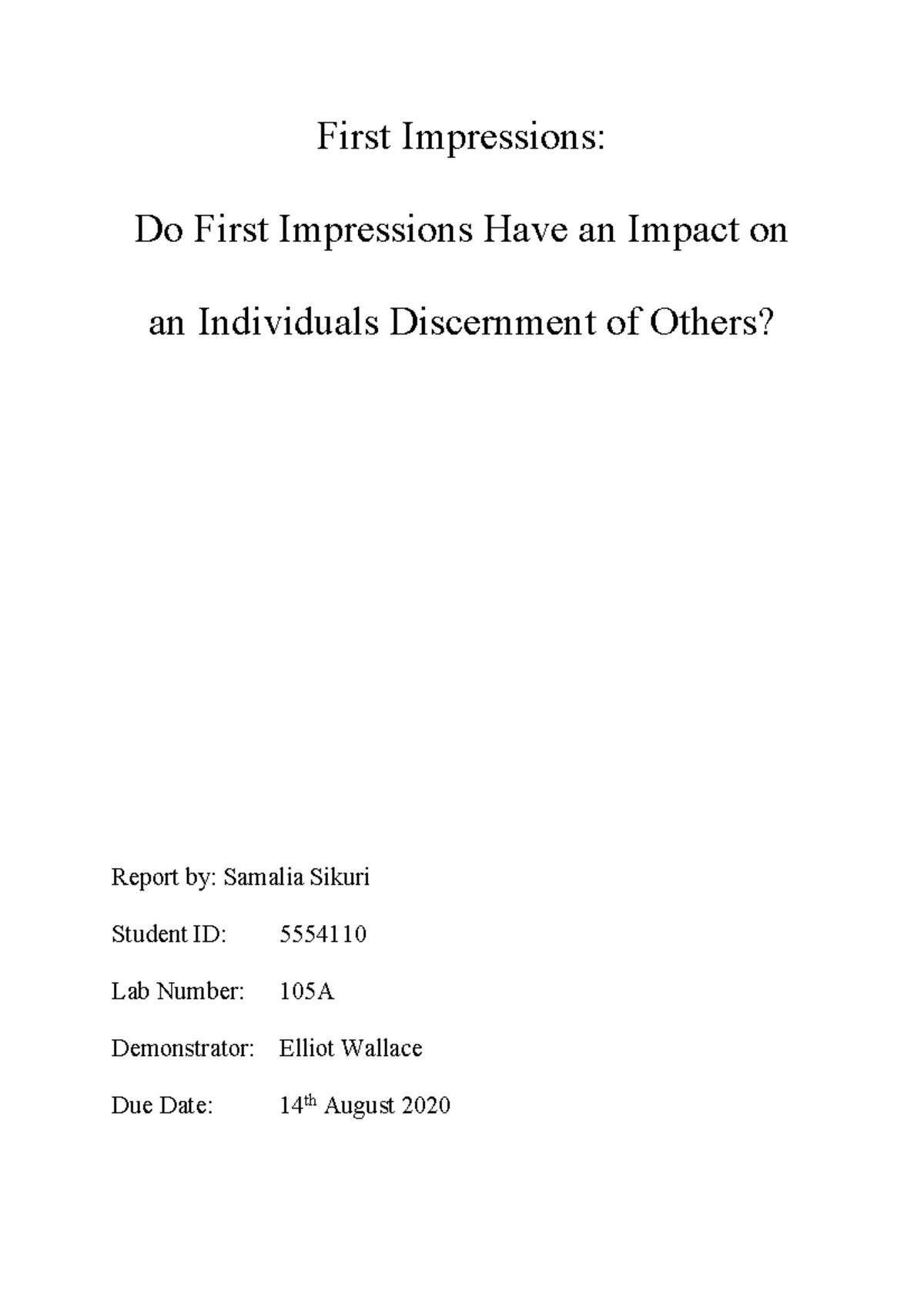 First Impressions Report - First Impressions: Do First Impressions Have ...