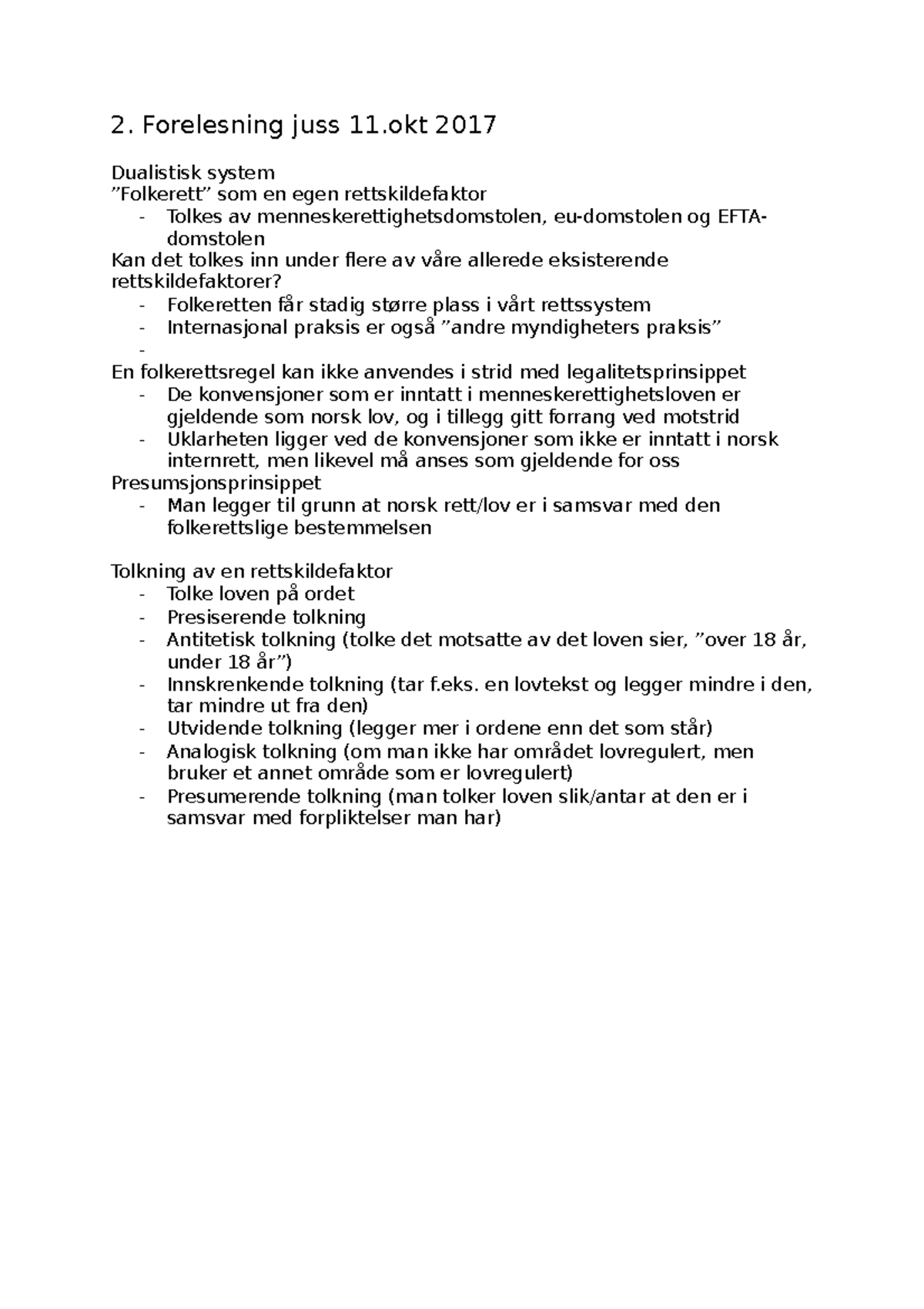 2.forelesning juss - 2. Forelesning juss 11 2017 Dualistisk system ”Folkerett” som en egen - Studocu