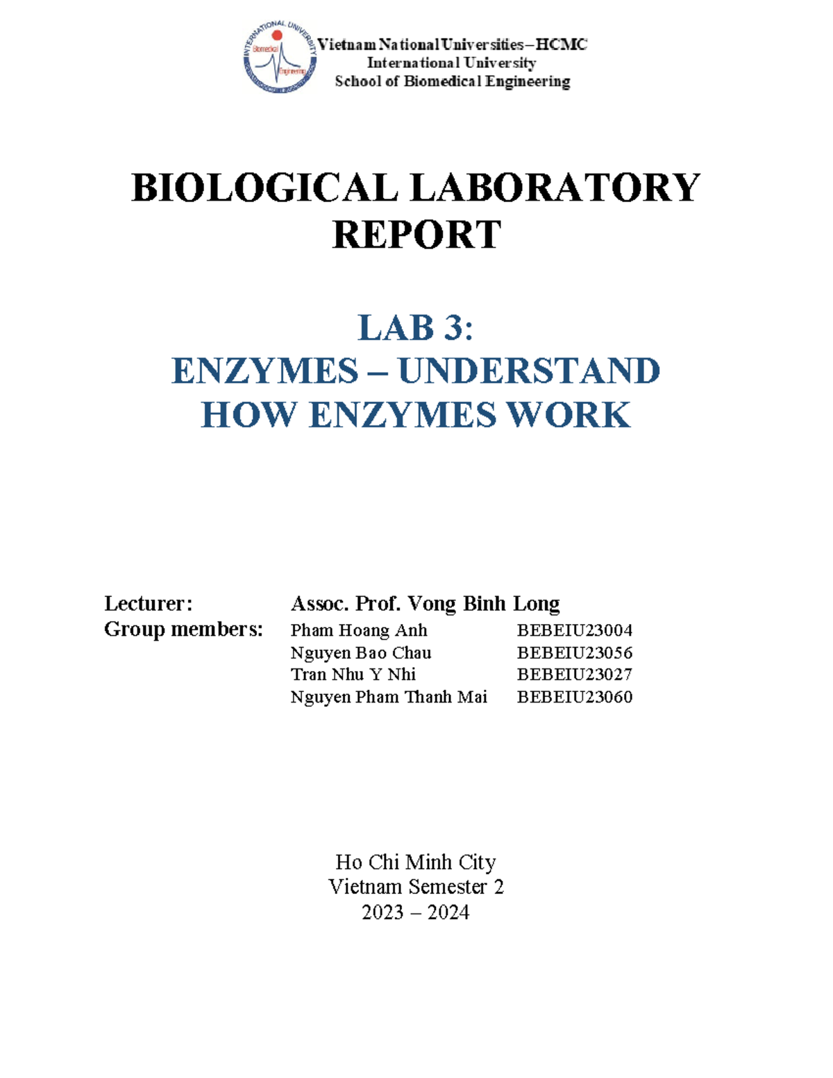Report-Bio-Lab3 - Report bio - BIOLOGICAL LABORATORY REPORT LAB 3: ENZYMES – UNDERSTAND HOW ...