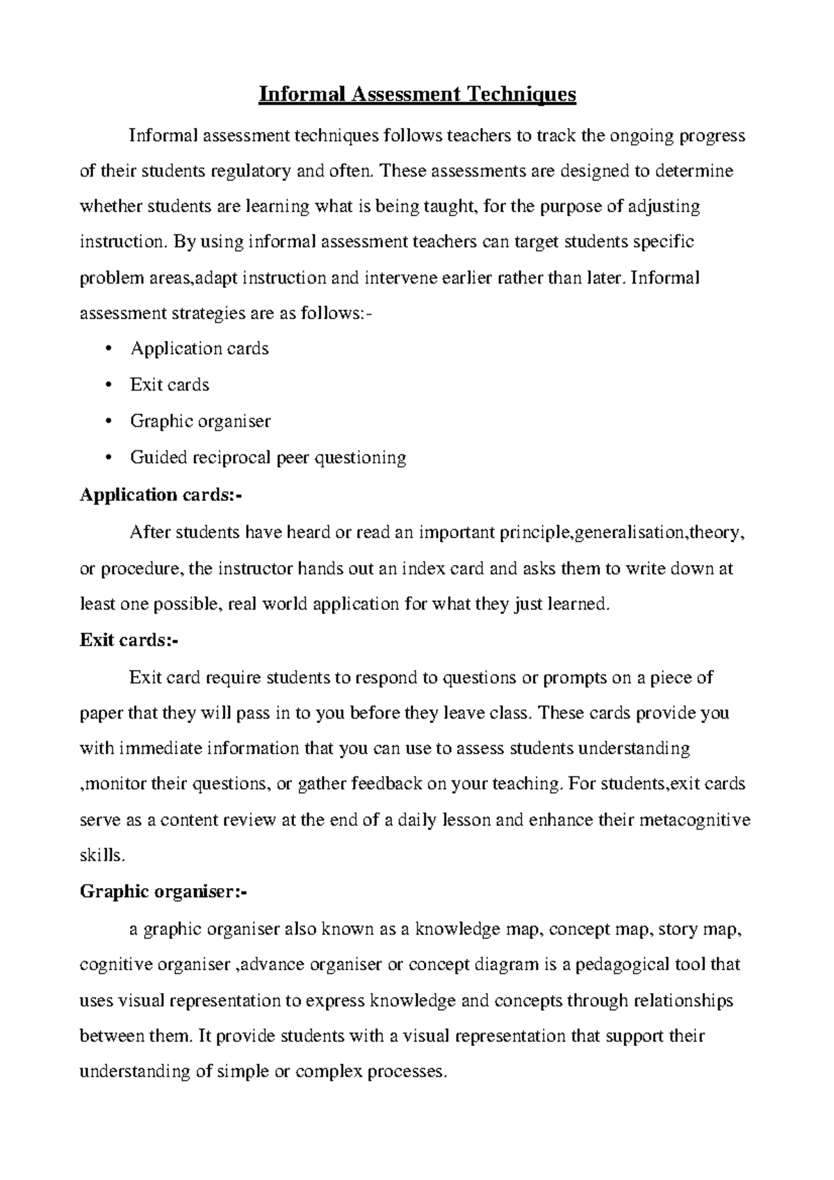 Informal - These assessments are designed to determine whether students ...