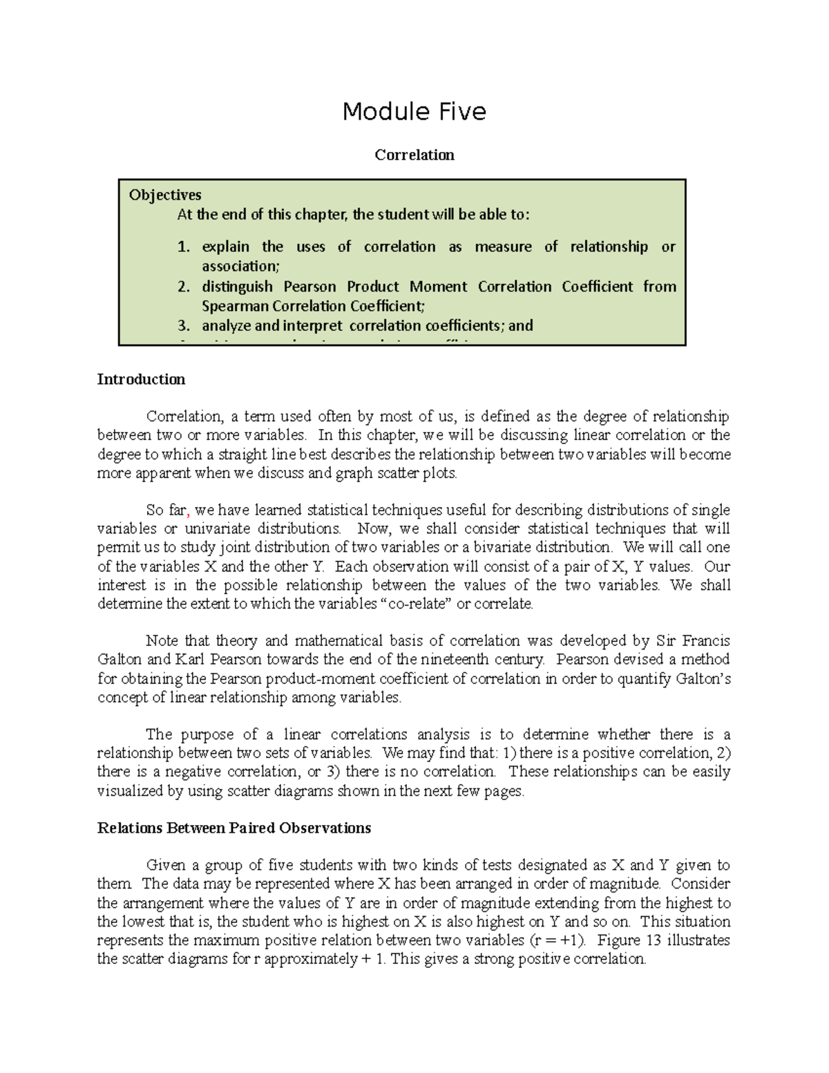 Module 5 - mod5 - Module Five Correlation Introduction Correlation, a term used often by most of ...
