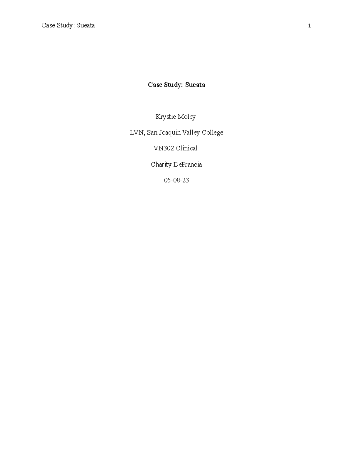 APA Case Study - Case Study: Sueata Krystie Moley LVN, San Joaquin ...