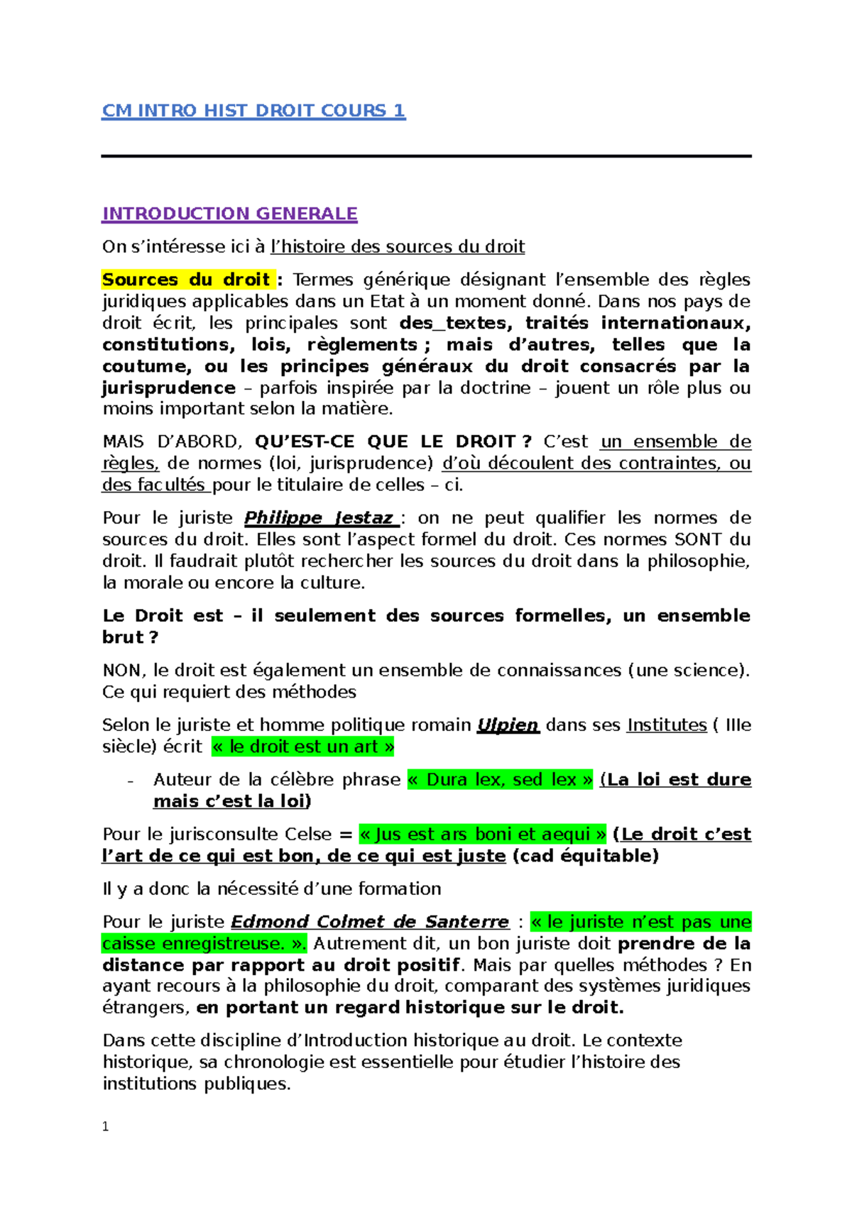 CM Intro HIST Droit Cours 1 - CM INTRO HIST DROIT COURS 1 INTRODUCTION GENERALE On s’intéresse ...