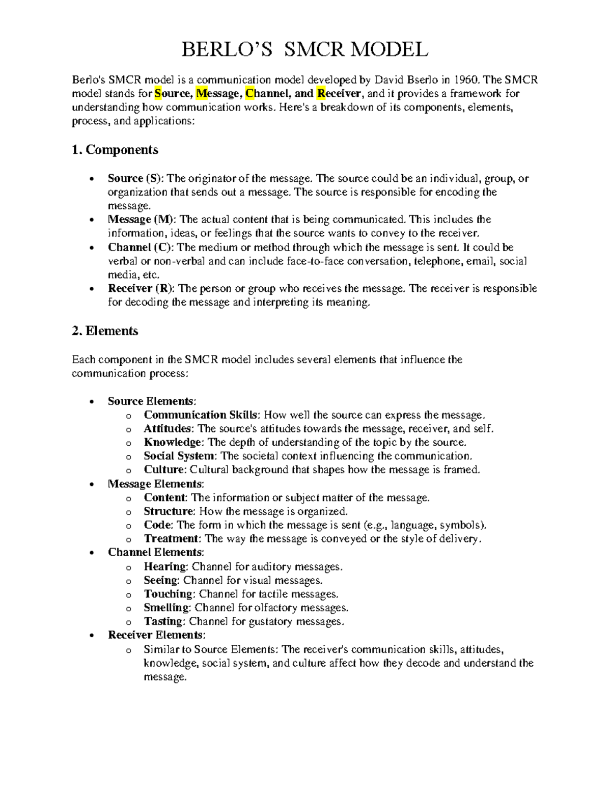 SMCR Model - BERLO’S SMCR MODEL Berlo's SMCR model is a communication ...