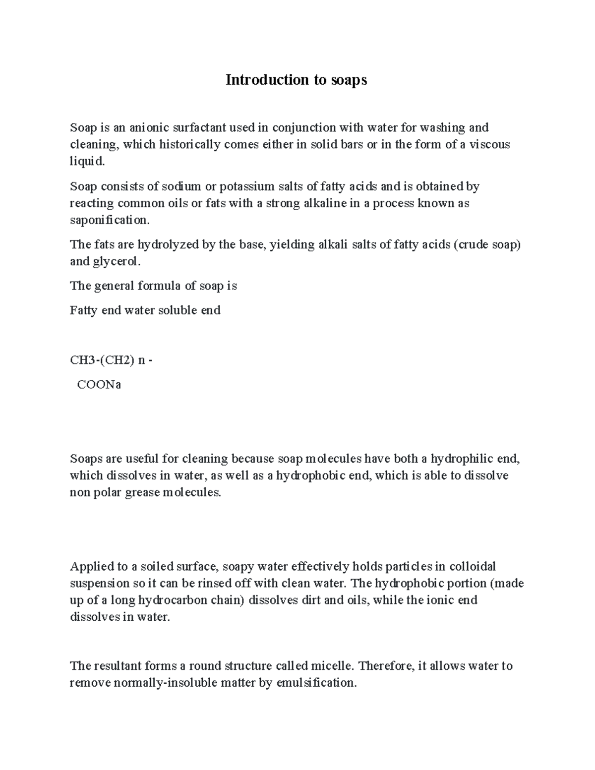 Chemistry project - Introduction to soaps Soap is an anionic surfactant ...