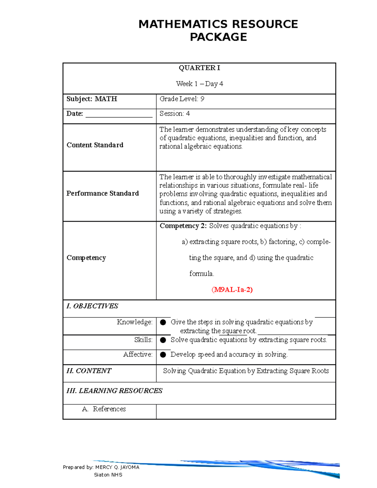 Q1W1D4 - asd - PACKAGE QUARTER I Week 1 – Day 4 Subject: MATH Grade ...