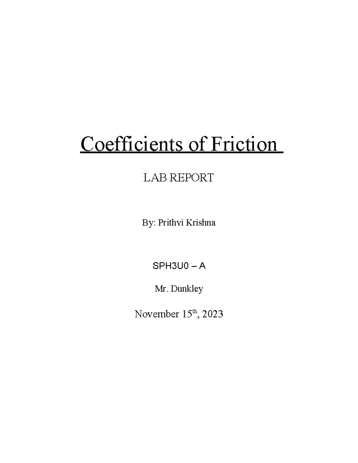 Coefficients of Friction Lab - Coefficients of Friction LAB REPORT By ...