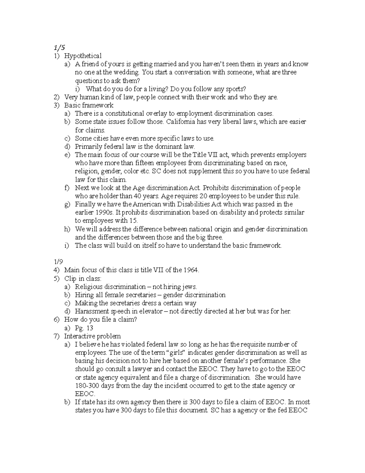 Employment discrimination notes - 1/ Hypothetical a) A friend of yours ...