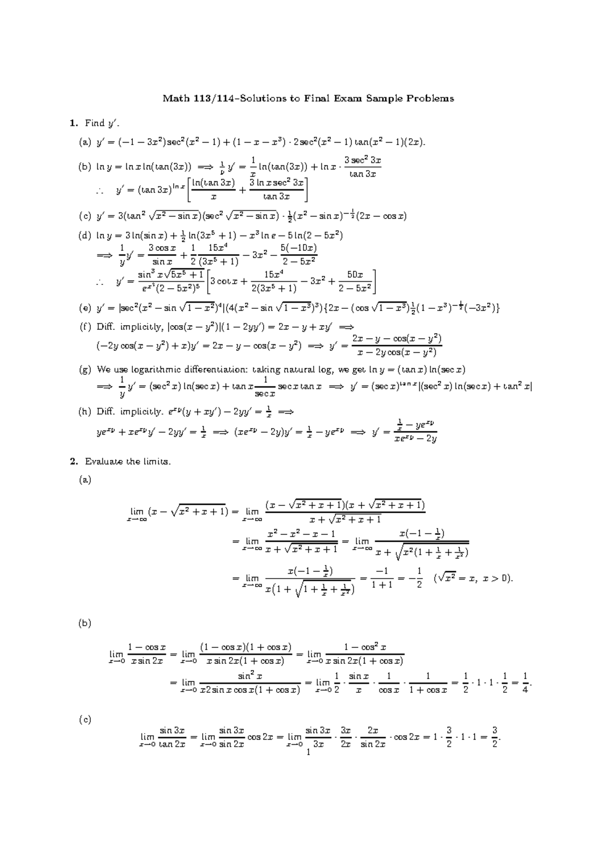 Sampleproblems final sol - Math 113/114–Solutions to Final Exam Sample Problems Find y ′ . (a) y ...