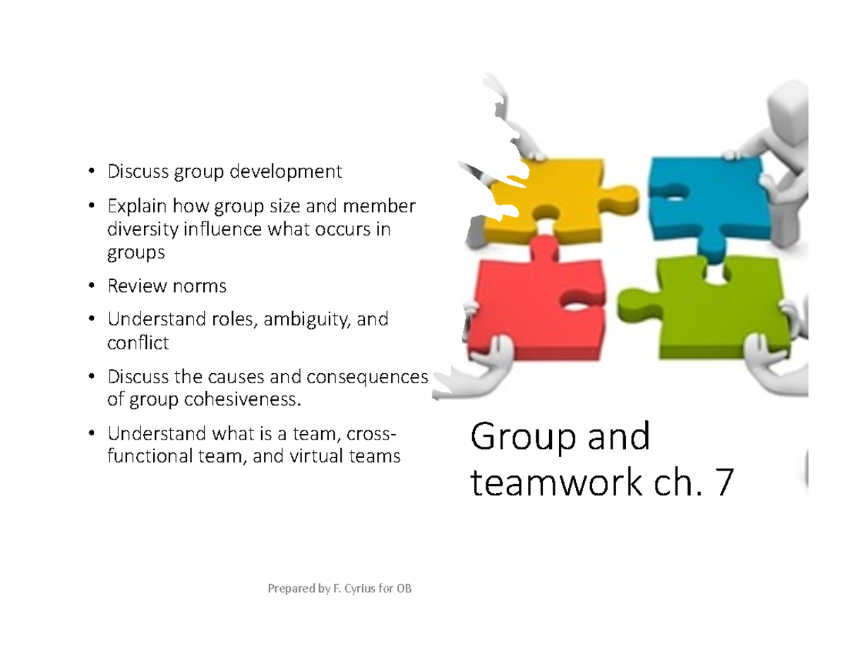 222Chapter 7 - COMM 222 Powerpoint - Discuss group development Explain how group size and member ...