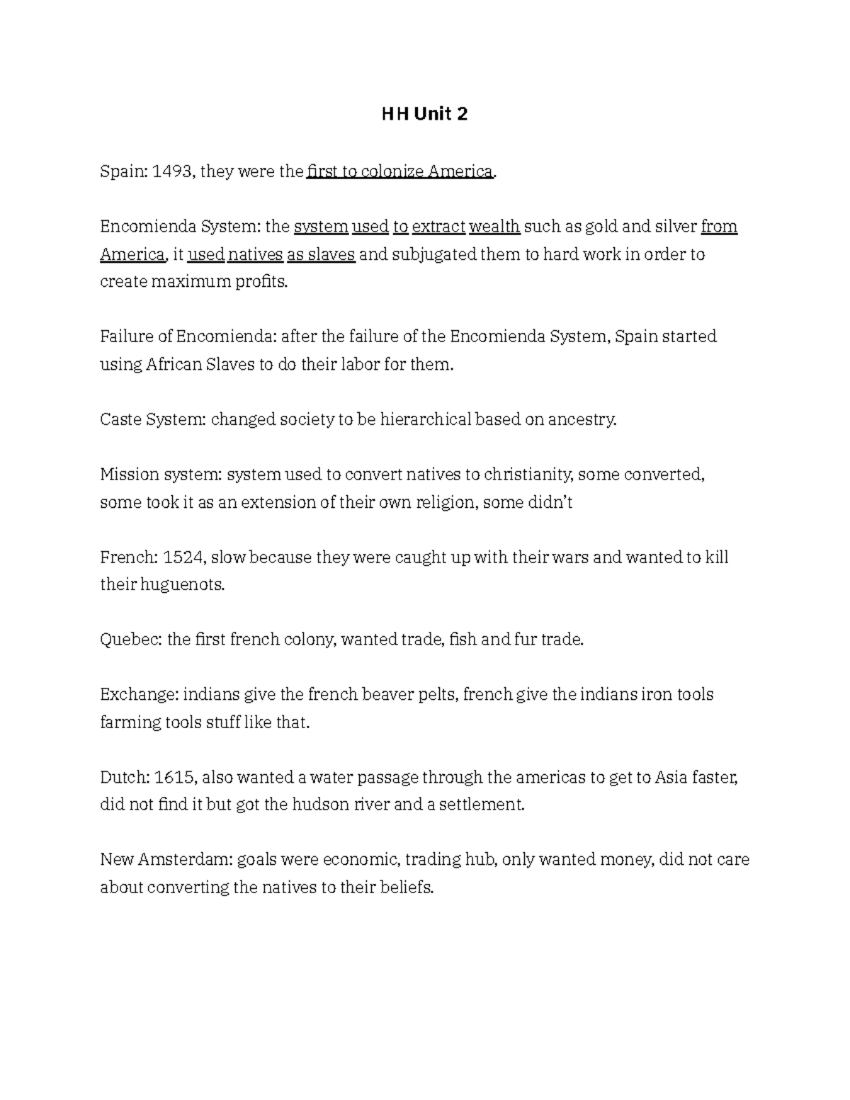 Apush notes - HH Unit 2 Spain: 1493, they were the first to colonize ...