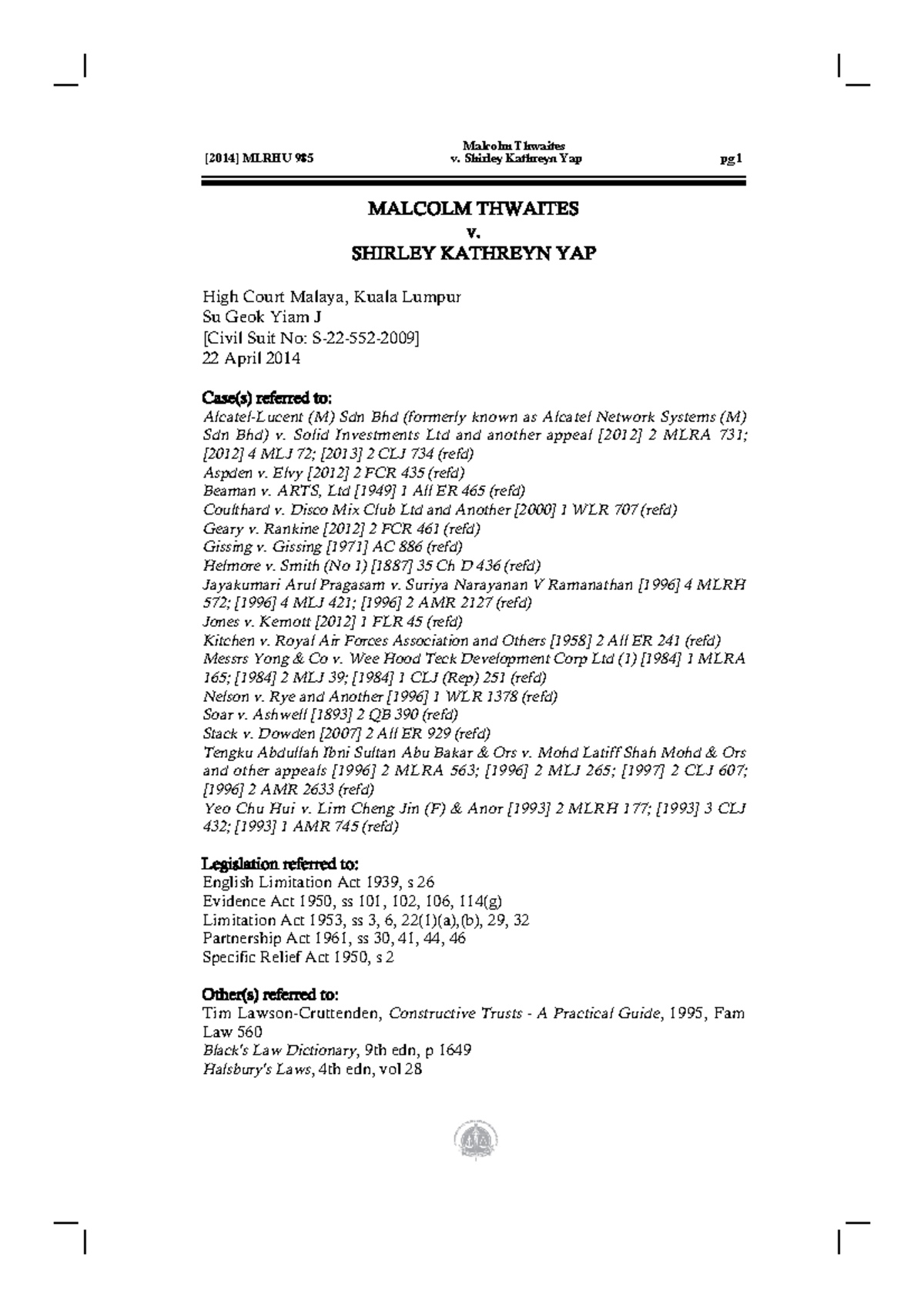 Malcolm Thwaites v. Shirley Kathreyn YAP [2014 ] Mlrhu 985 - MALCOLM ...