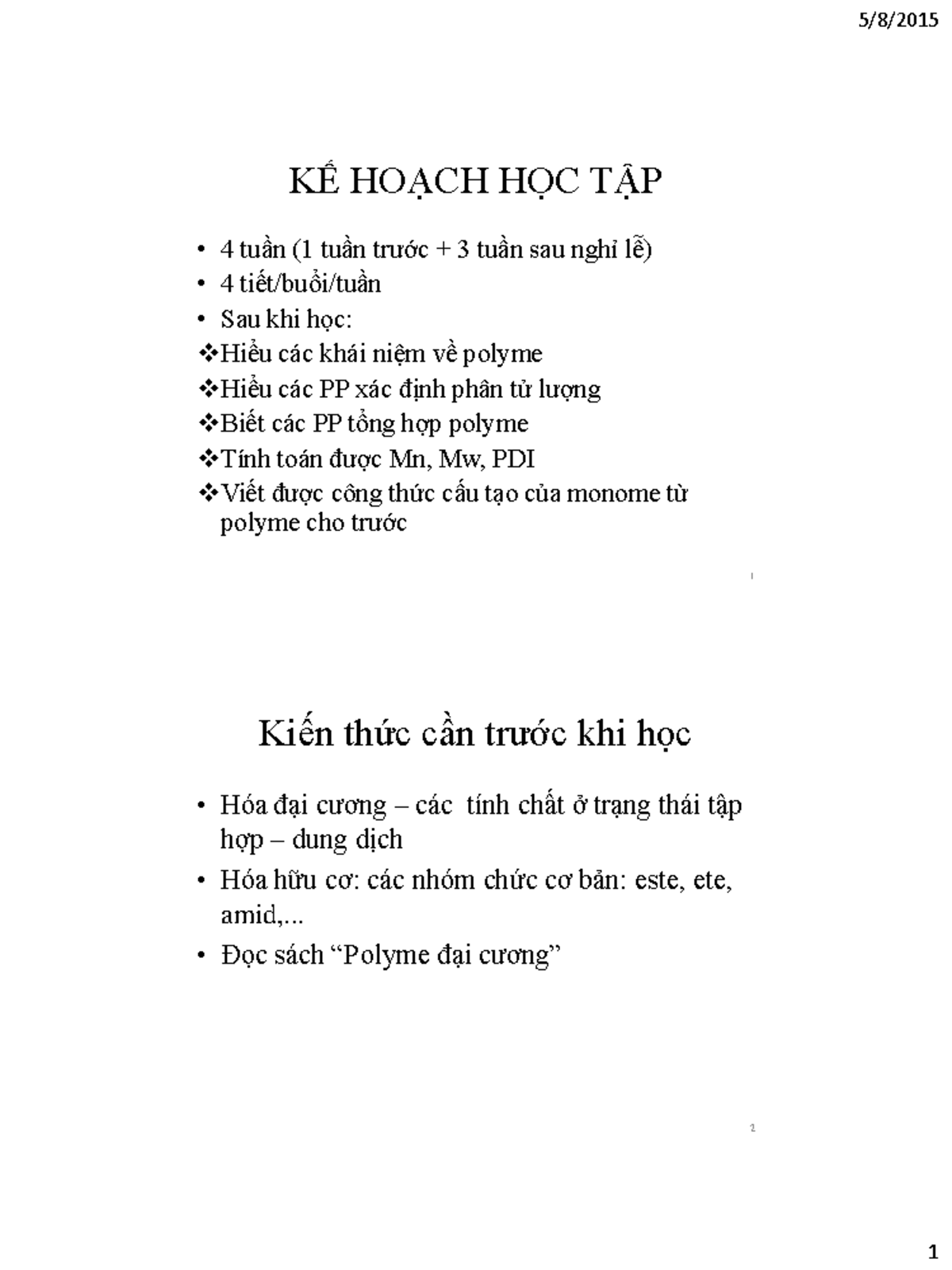 C1 GI-I THI-U 2015 - KẾ HOẠCH HỌC TẬP • 4 tuần (1 tuần trước + 3 tuần sau nghỉ lễ) • 4 - Studocu