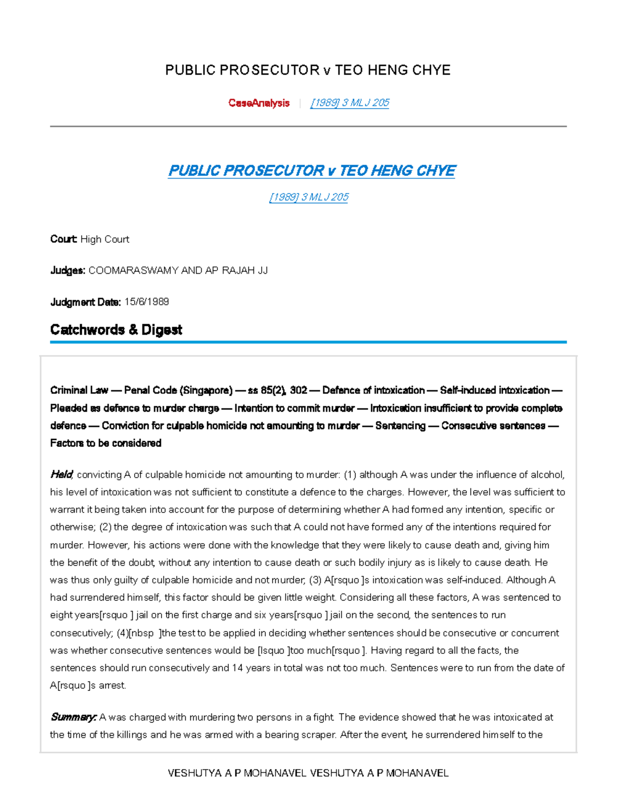 Public Prosecutor v TEO HENG CHYE - VESHUTYA A P MOHANAVEL VESHUTYA A P ...