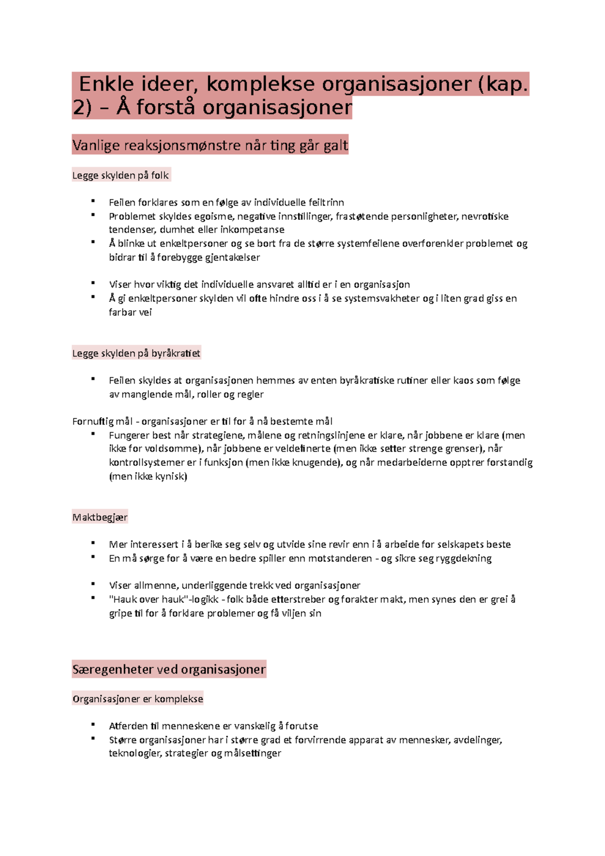 Enkle ideer, komplekse organisasjoner (kap. 2) - Å forstå organisasjoner - Enkle ideer ...