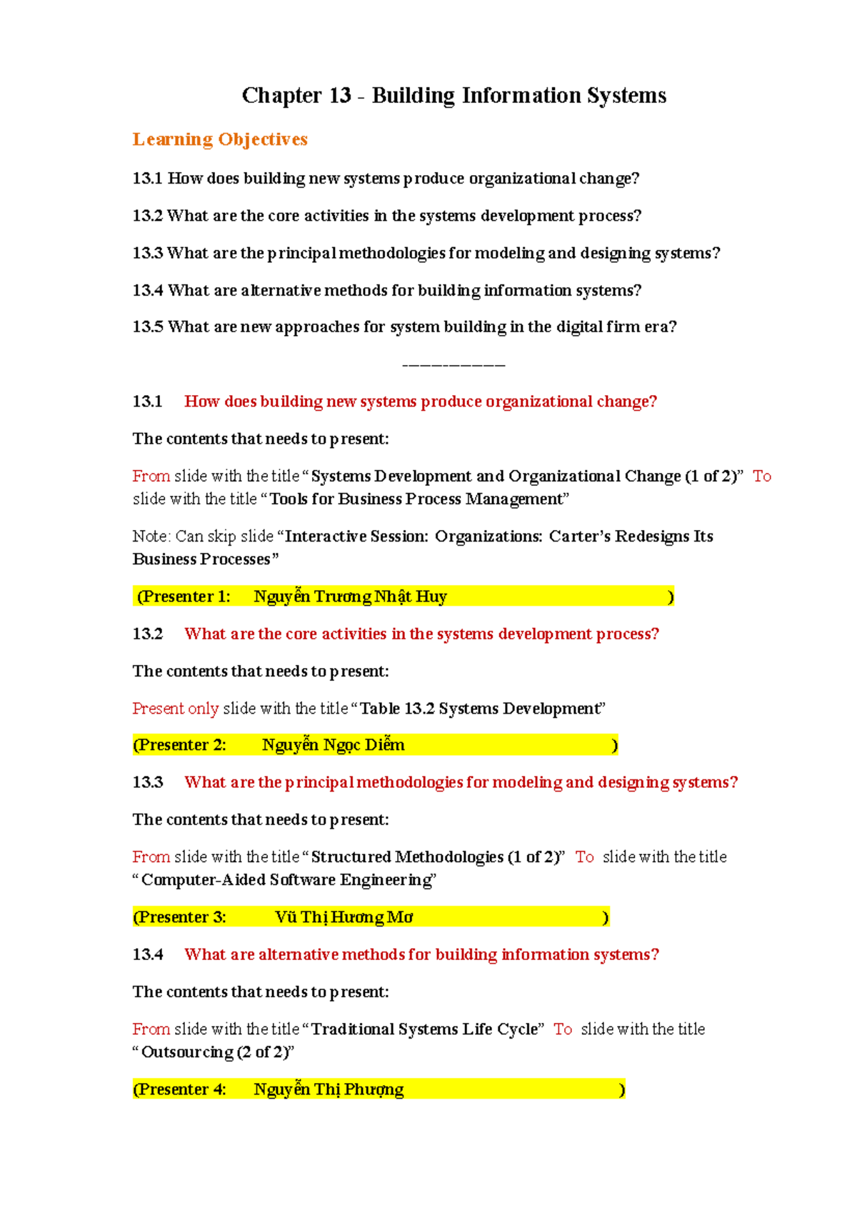 Assignments - MIS Chapter 13 - Chapter 13 - Building Information Systems Learning Objectives 13 ...