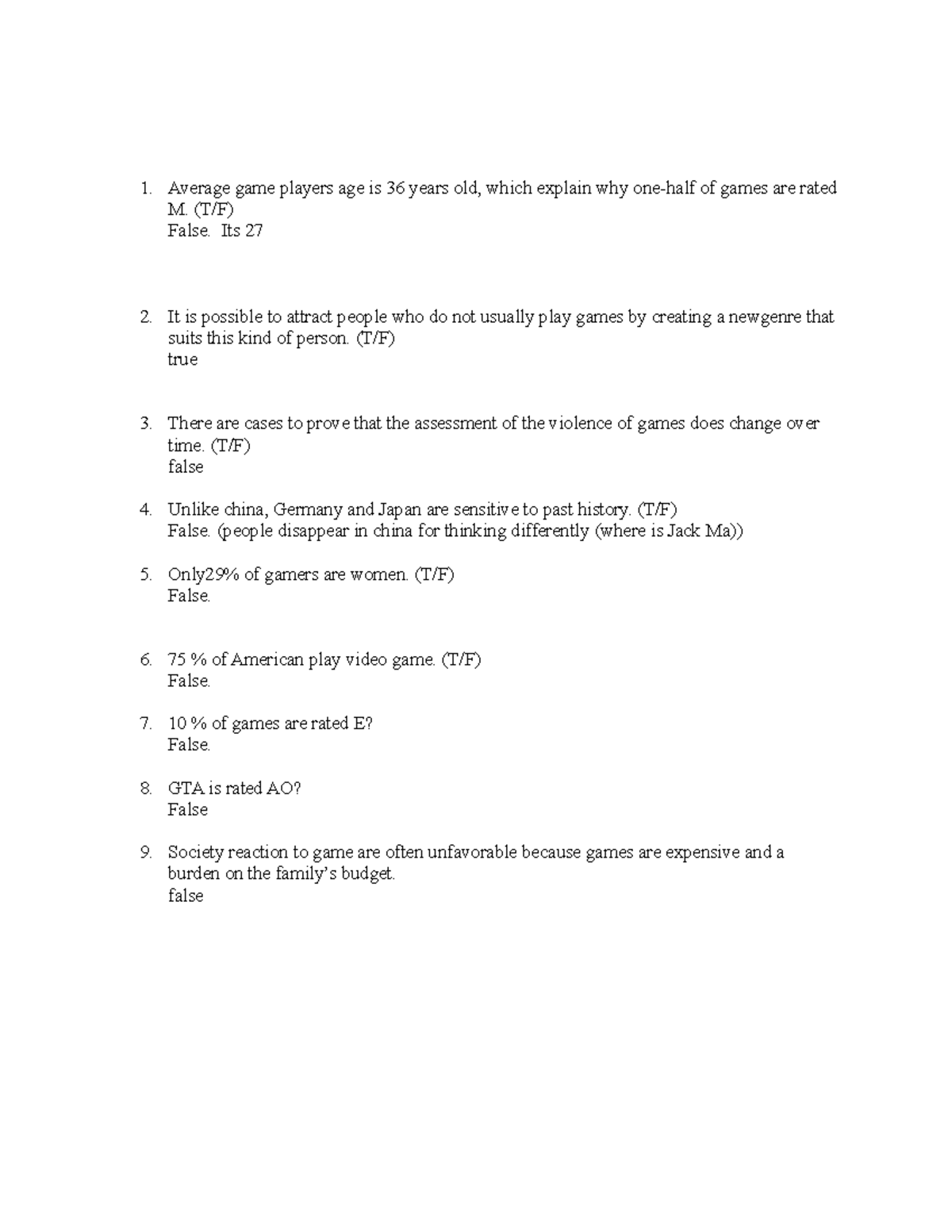 COMP 318 - Quiz 2 - quiz 2 with answers - Average game players age is 36 years old, which ...