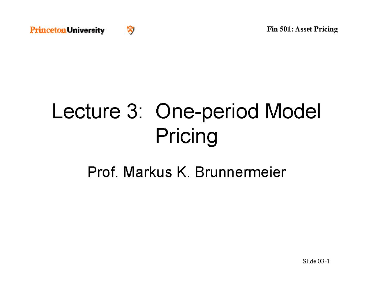 03Lecture - Lecture 3: OneLecture 3: One-period Model period Model ...