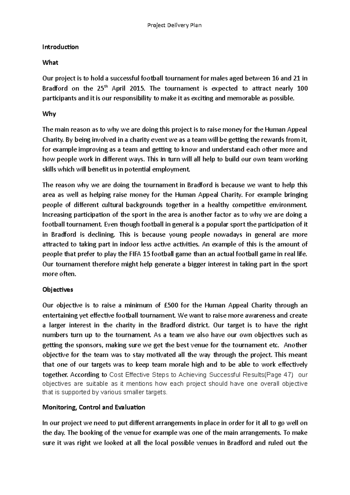 Project Management Plan - Introduction What Our project is to hold a ...