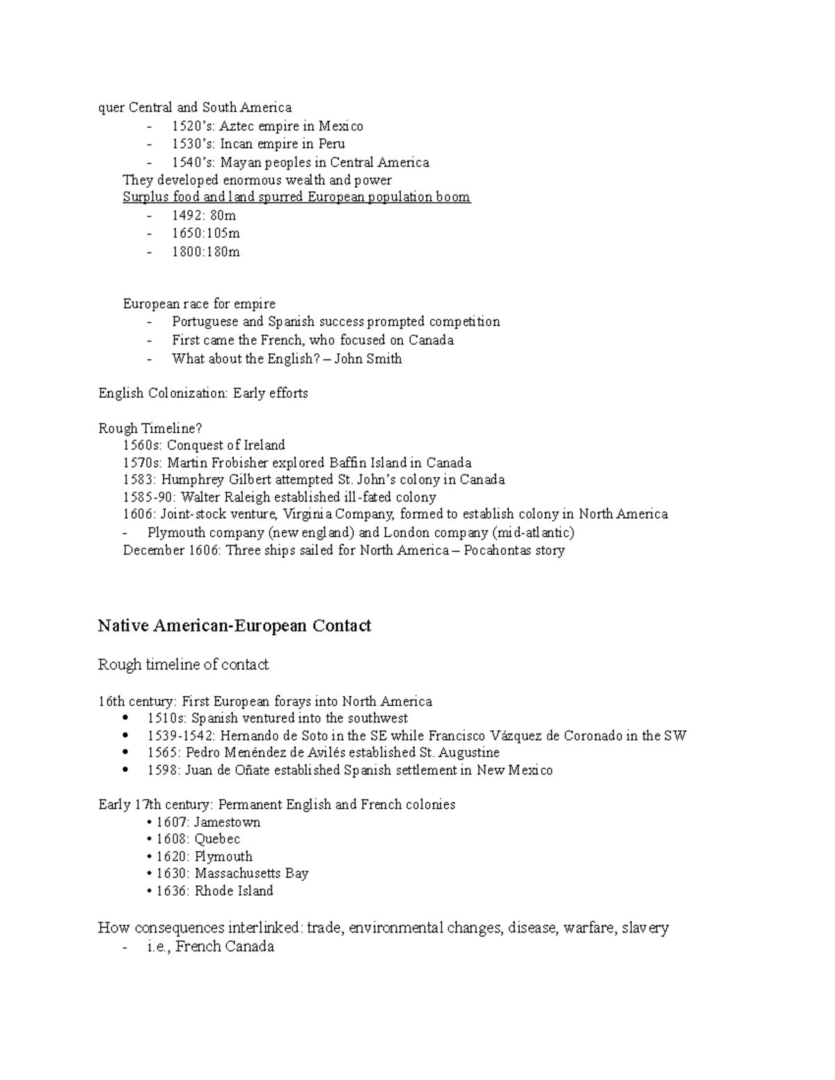 Hist 204 Midterm Review copy - quer Central and South America - 1520’s: Aztec empire in Mexico ...