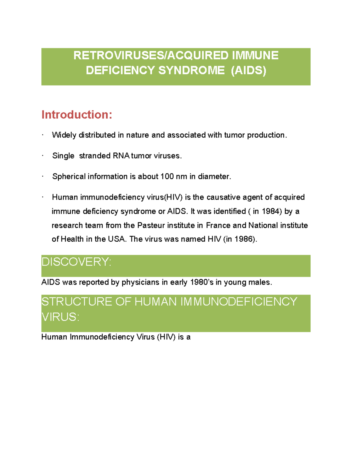 Retrovirus - IMMUNE DEFICIENCY SYNDROME (AIDS) Introduction: Widely ...