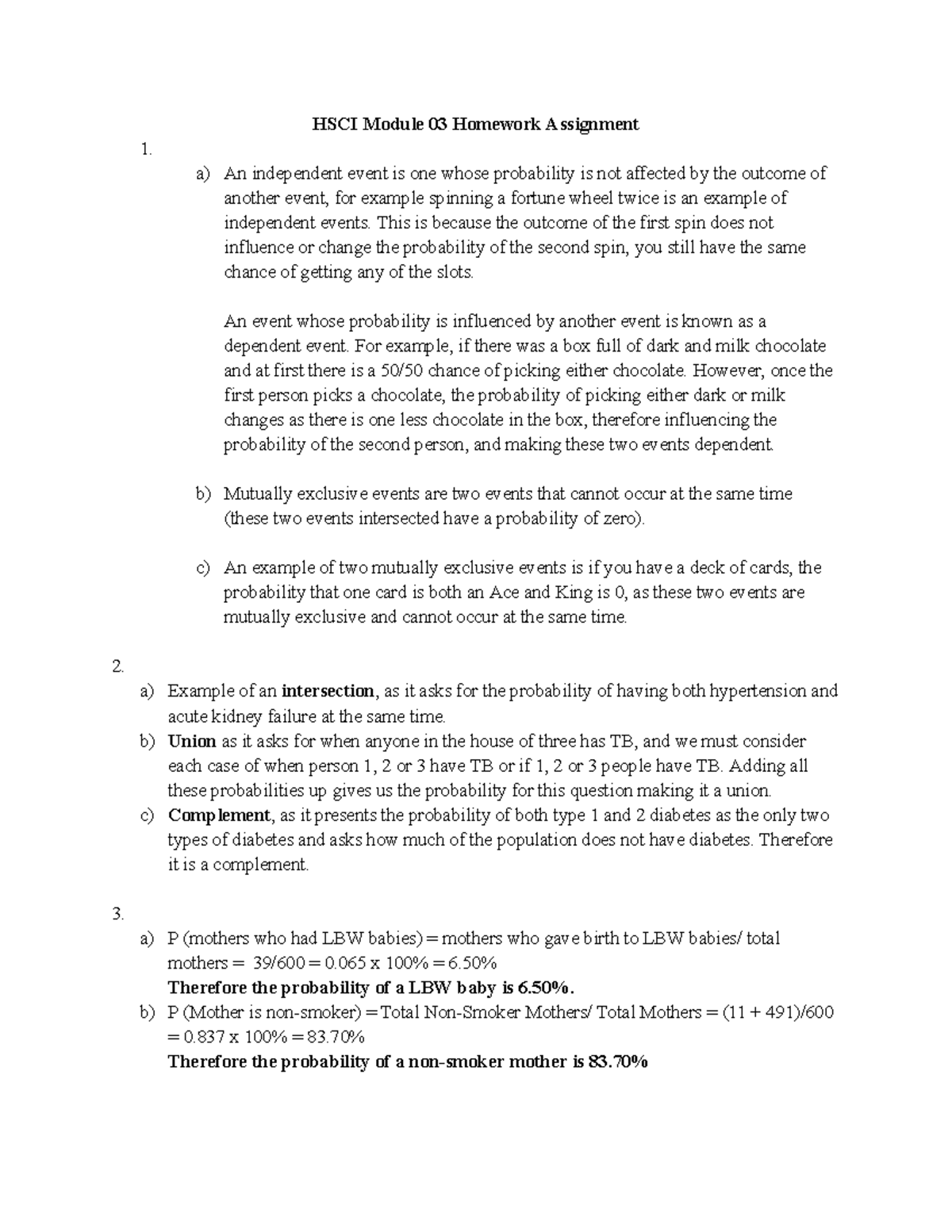 HSCI Module 03 Homework Assignment - HSCI Module 03 Homework Assignment 1. a) An independent ...