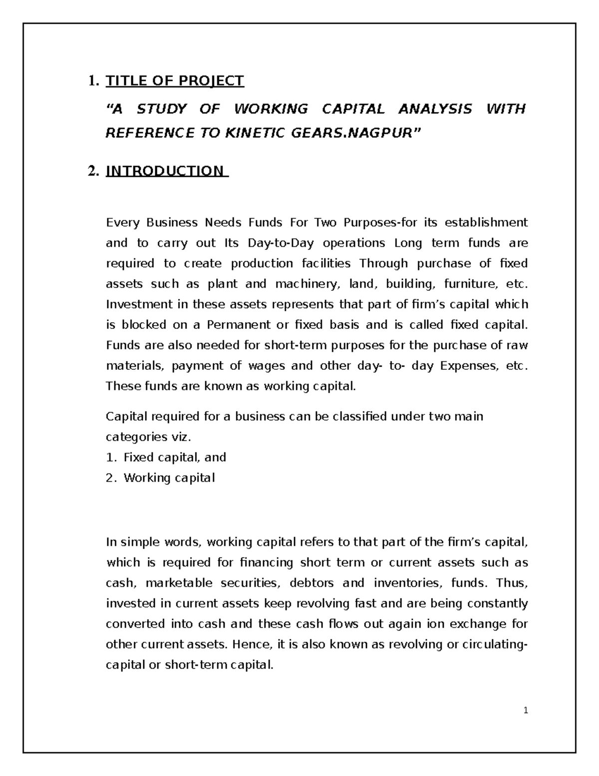 Project on Working Capital Management - 1. TITLE OF PROJECT “A STUDY OF ...