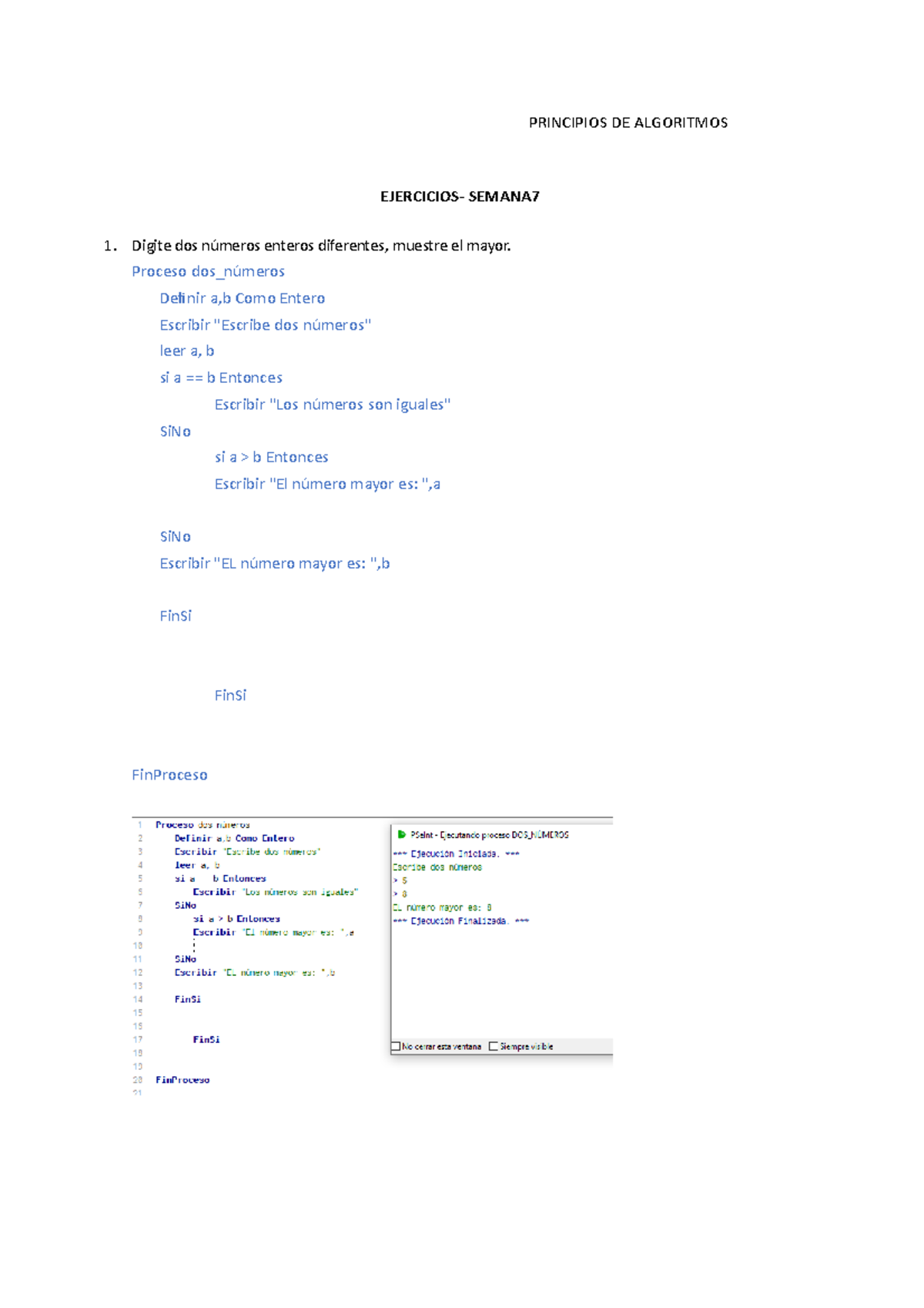 Ejercicios Semana 7 ptincipios de algoritmo - PRINCIPIOS DE ALGORITMOS EJERCICIOS- SEMANA Digite ...