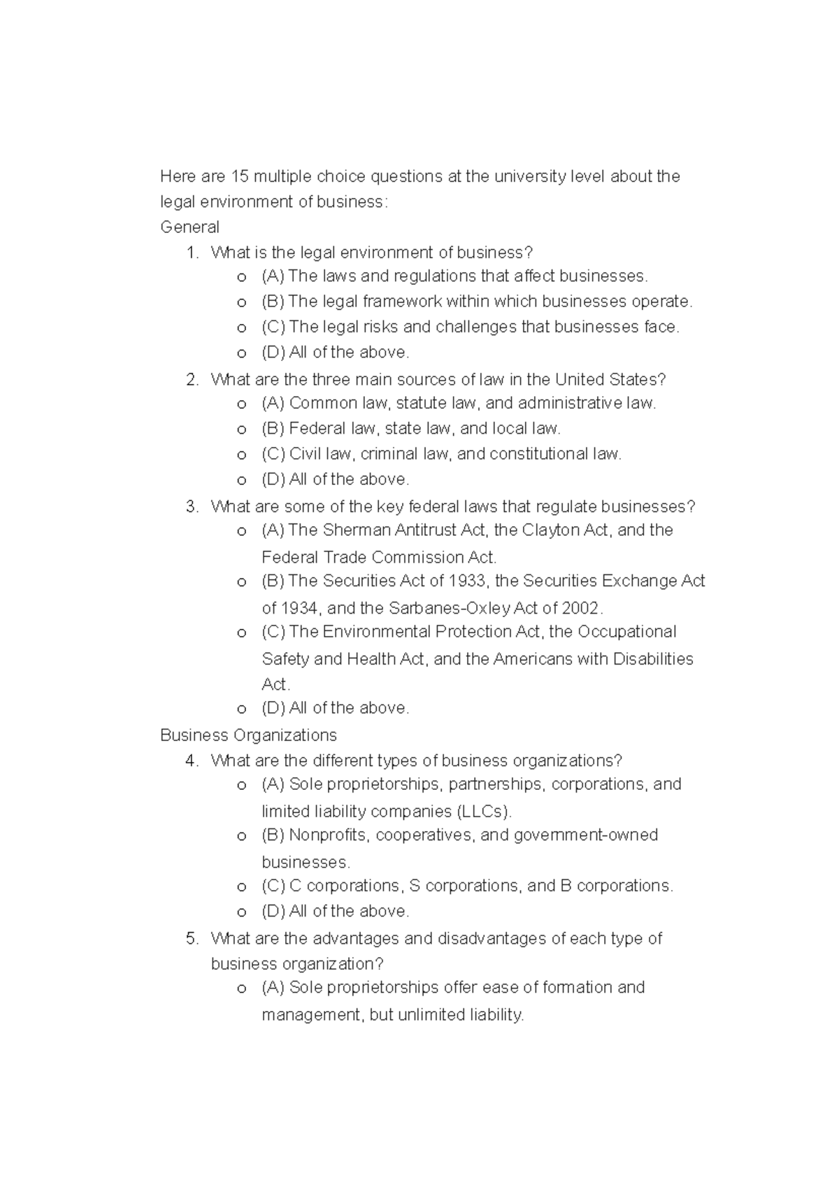 Here are 15 multiple choice questions at the university level about the ...