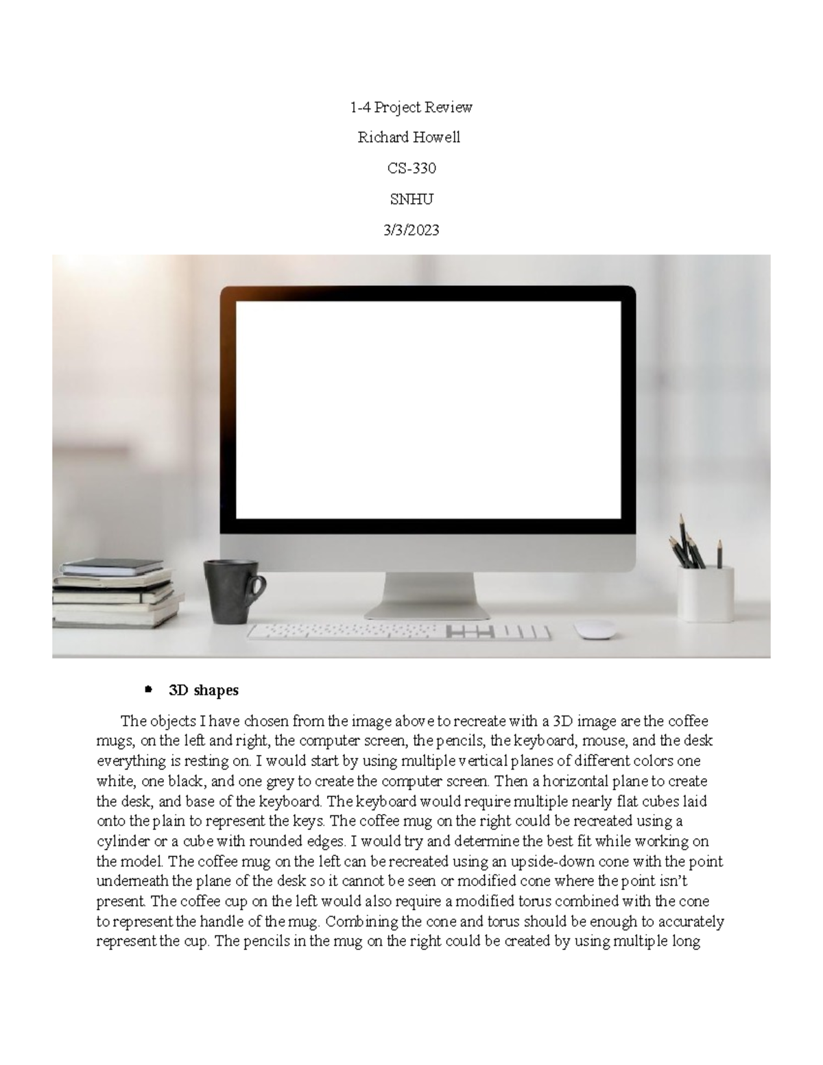 1-4 Project Review - 1-4 Project Review Richard Howell CS- SNHU 3/3/ 3D ...