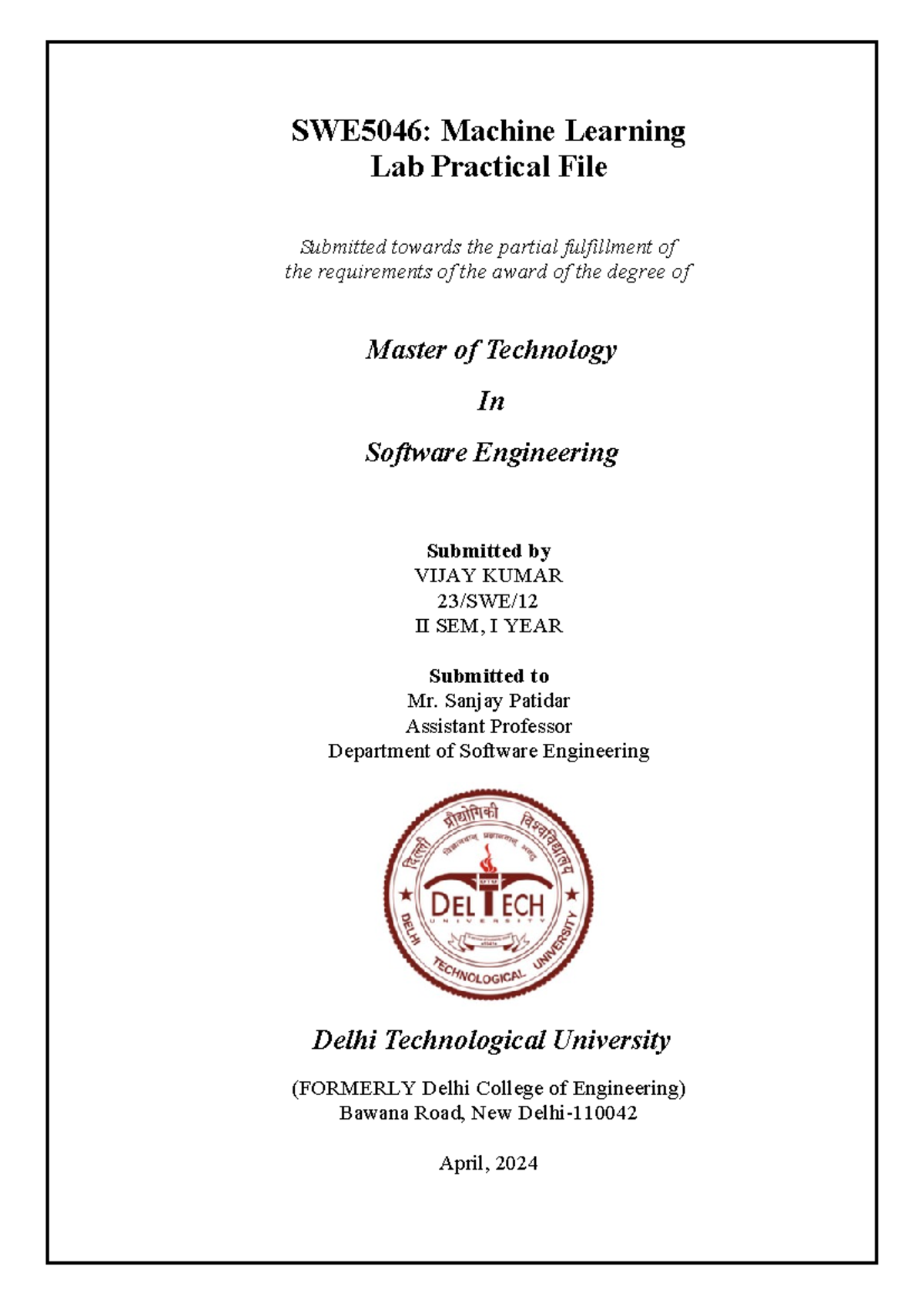 ML program file final - SWE5046: Machine Learning Lab Practical File Submitted towards the ...