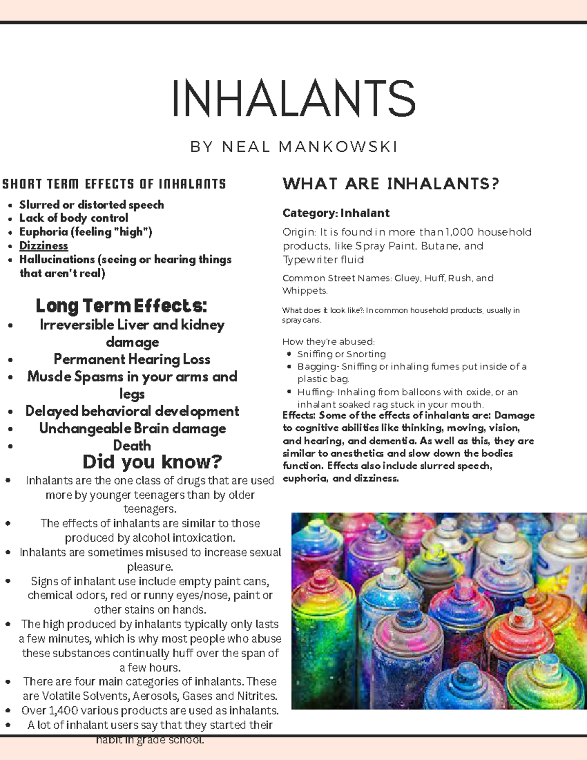 Inhalants - INHALANTS B Y N E A L M A N K O W S K I WHAT ARE INHALANTS ...