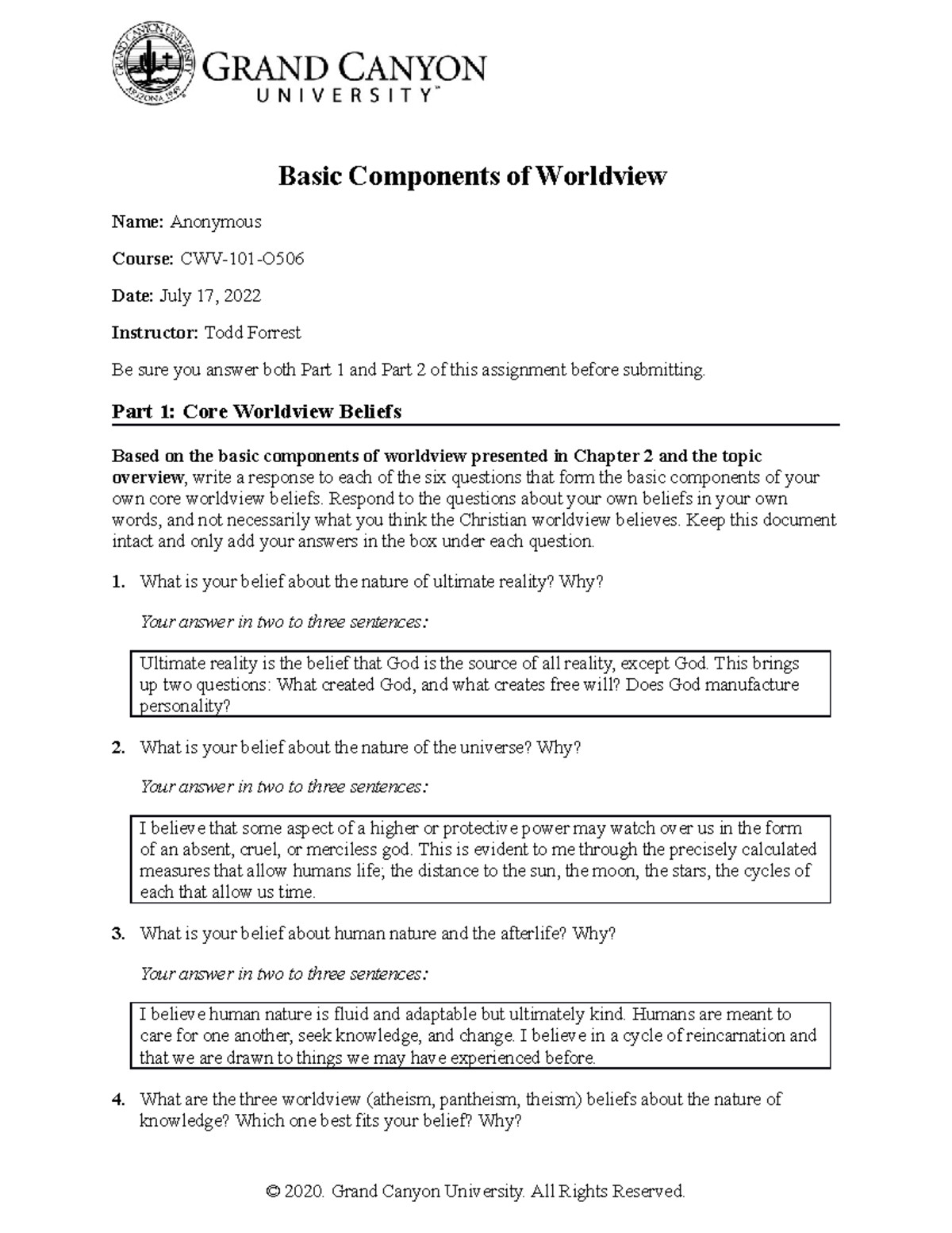 CWV 101 Basic Components Of Worldview - Basic Components of Worldview Name: Anonymous Course ...