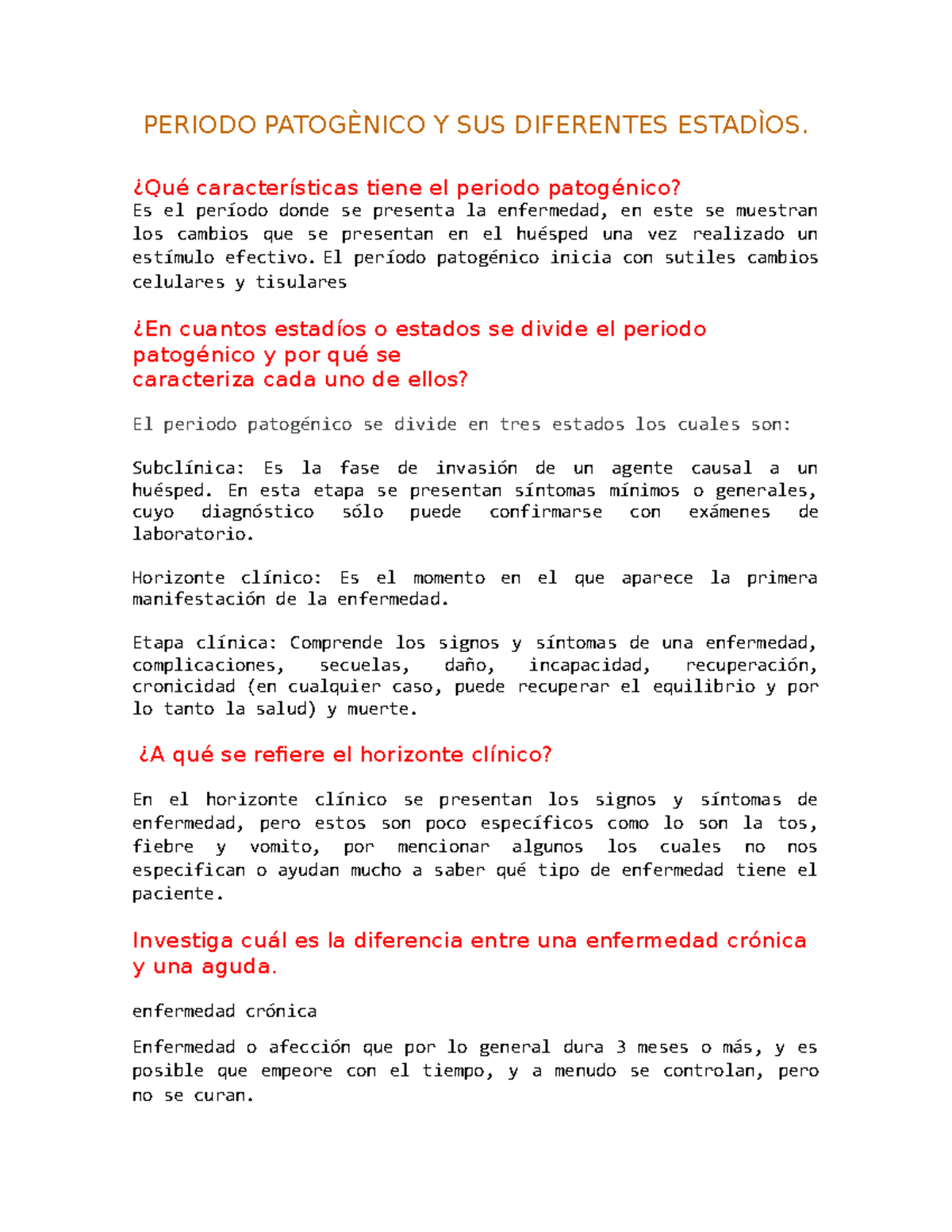 Periodo Patogènico Y SUS Diferentes Estadìos - PERIODO PATOGÈNICO Y SUS ...