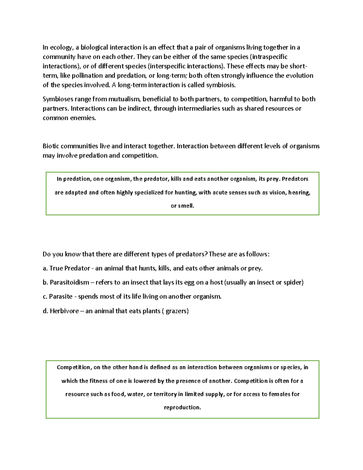 Environmental Science - In predation, one organism, the predator, kills ...
