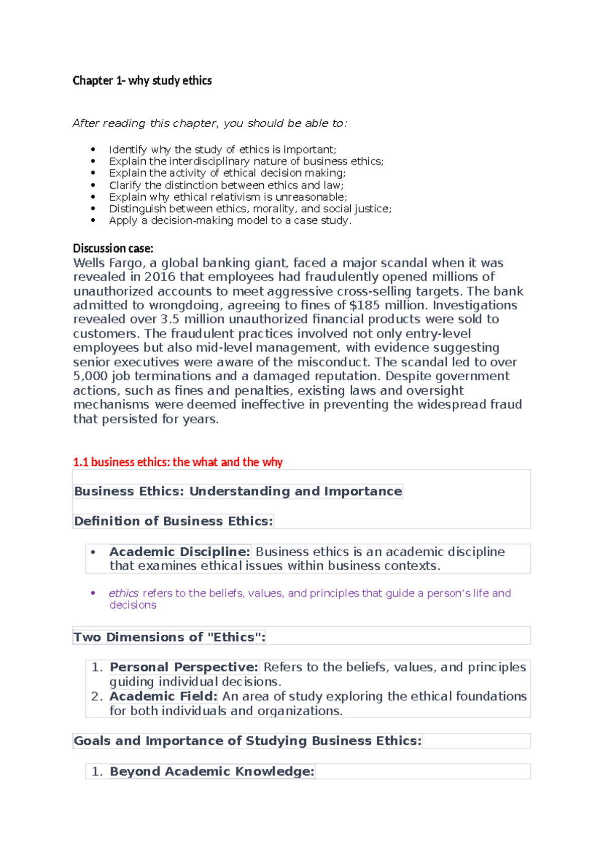 Chapter 1 notes - Chapter 1- why study ethics After reading this ...