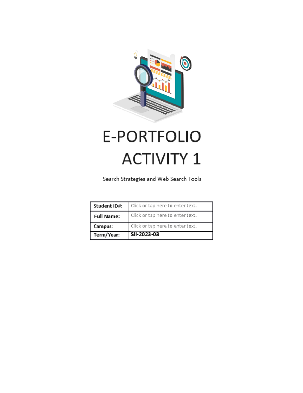 E Portfolio Activity 1 Template - SII-2023-03 - Click or tap here to ...