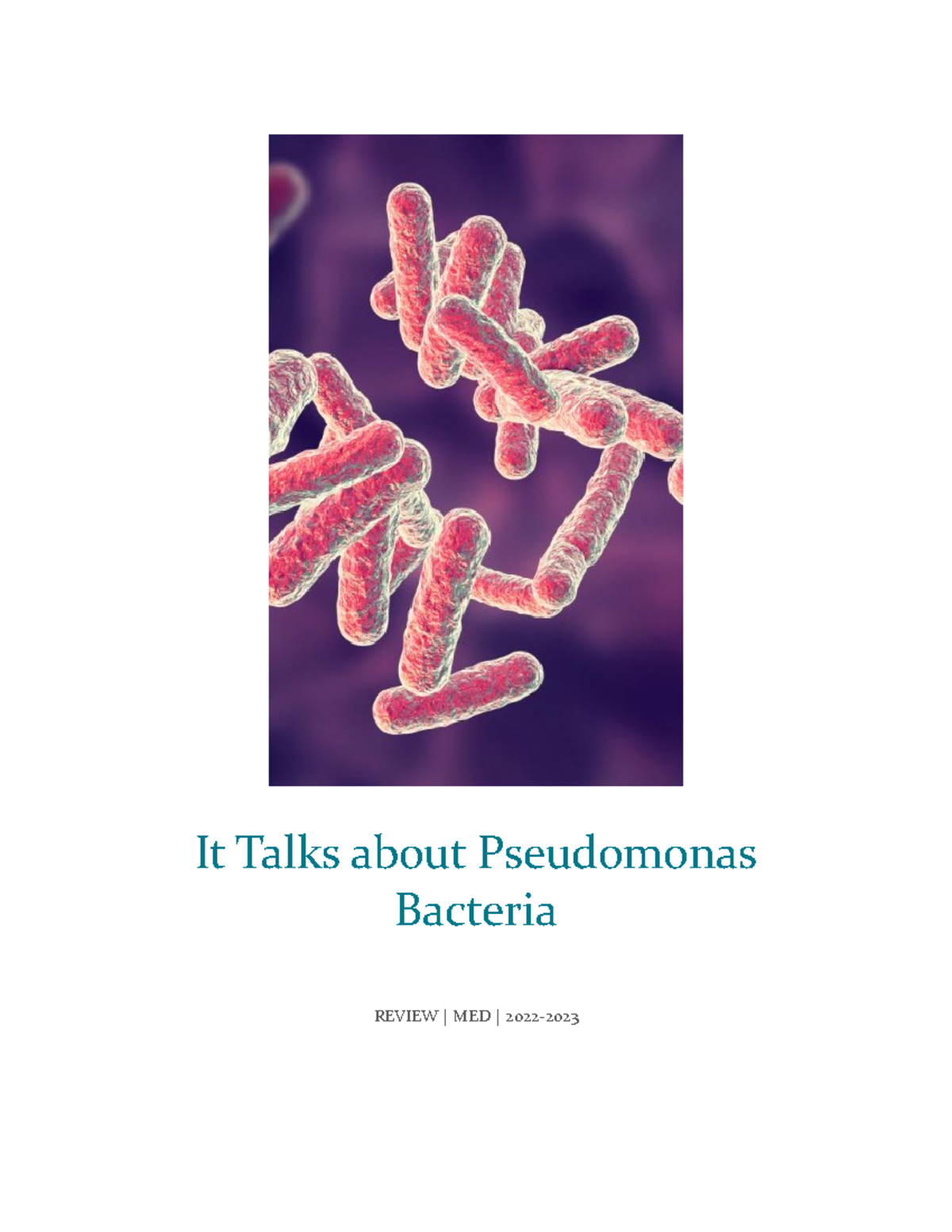 It Talks about Pseudomonas Bacteria - It Talks about Pseudomonas ...