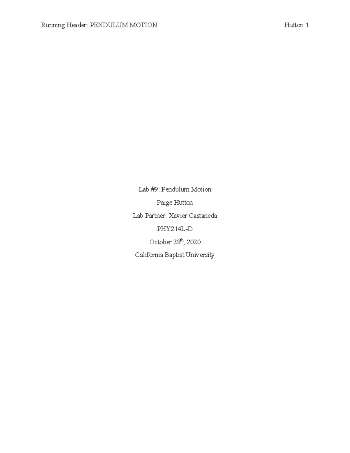 PHY214 Pendulum Motion Report - Running Header: PENDULUM MOTION Hutton ...