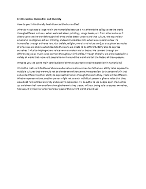 [Solved] Describe how the humanities show up in your life Discuss your ...