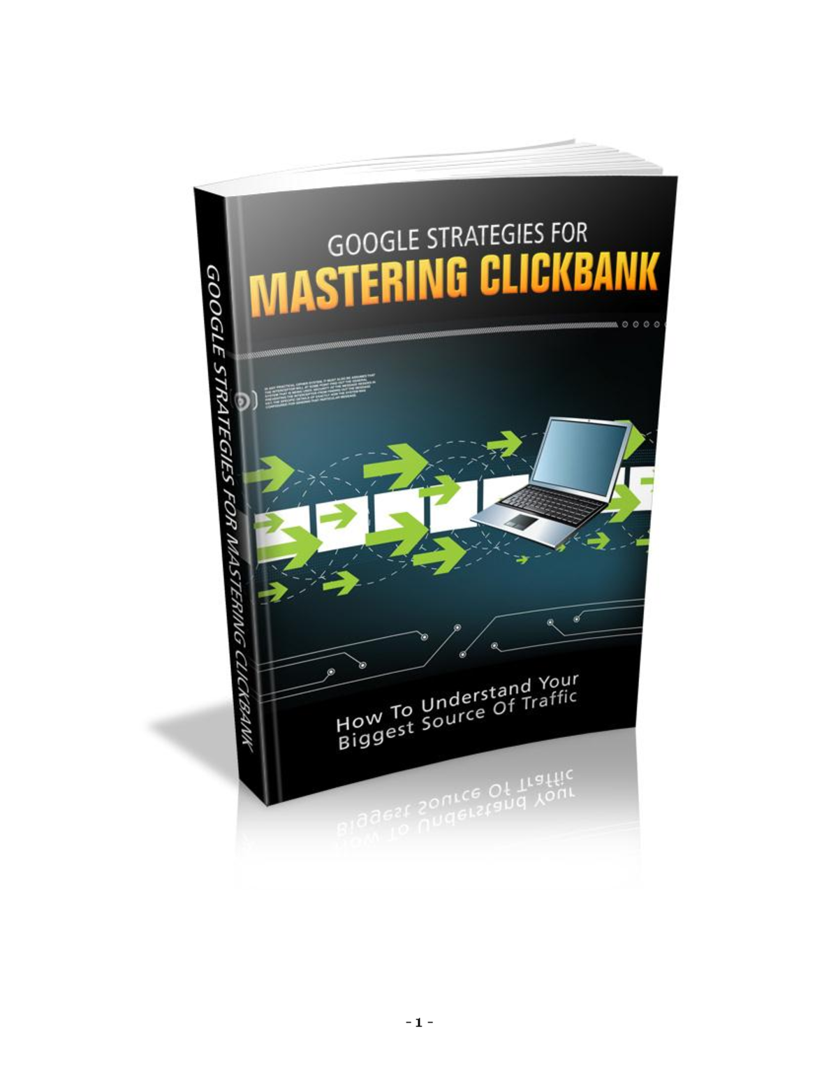 Google Strategies for Mastering Click Bank - Terms and Conditions LEGAL NOTICE The Publisher has ...