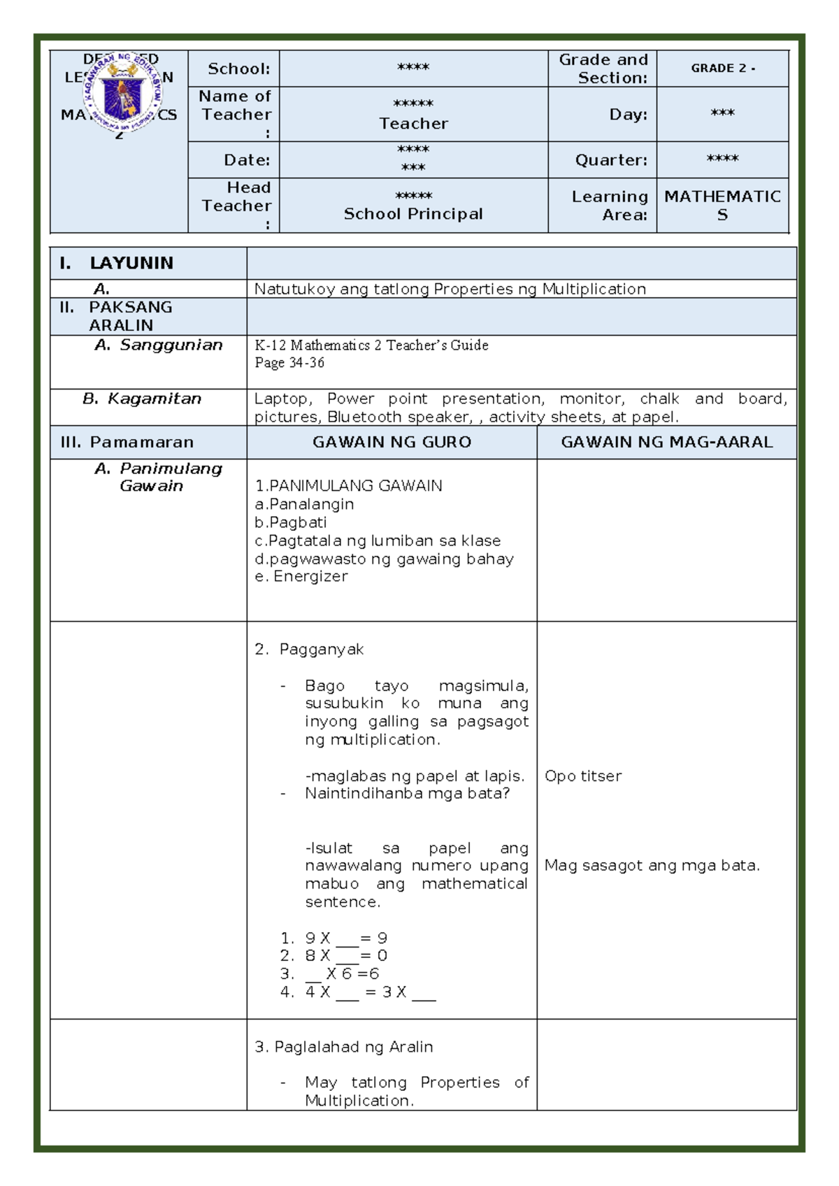 Q2. MATH2 DLP - DETAILED LESSON PLAN IN MATHEMATICS 2 School: **** Grade and Section: GRADE 2 ...