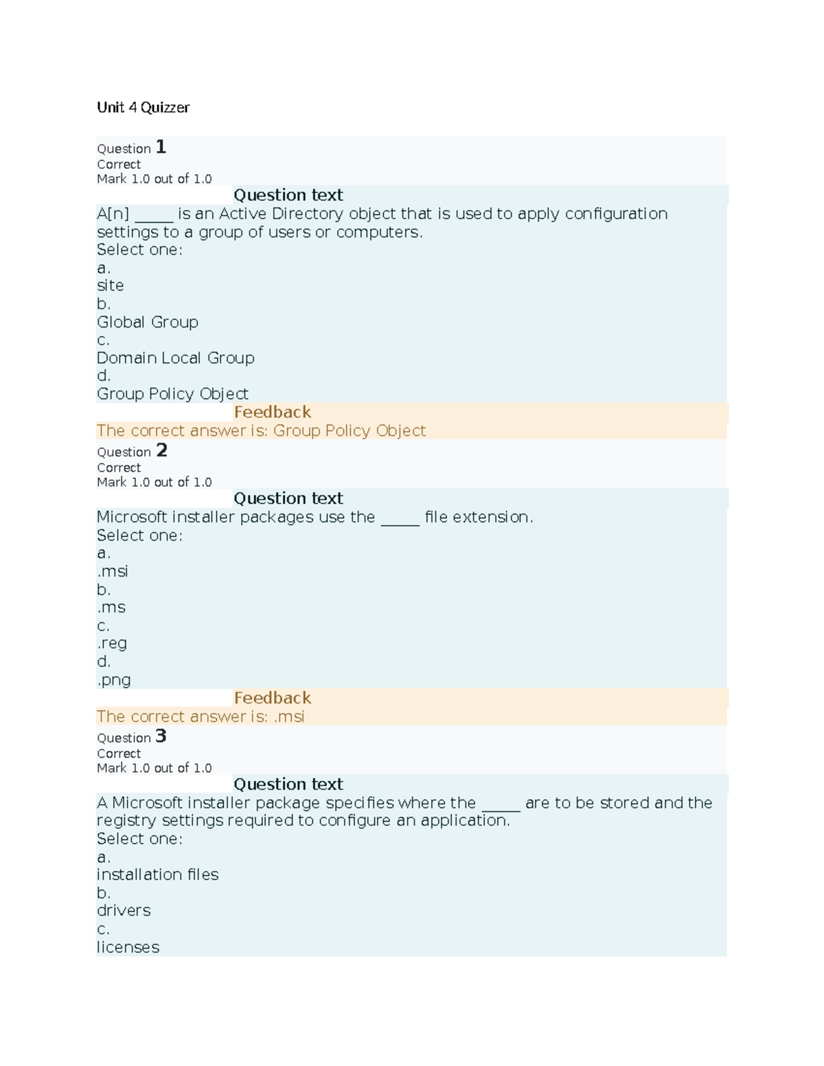 Unit 4 Quiz - Unit 4 Quizzer Question 1 Correct Mark 1 out of 1 ...