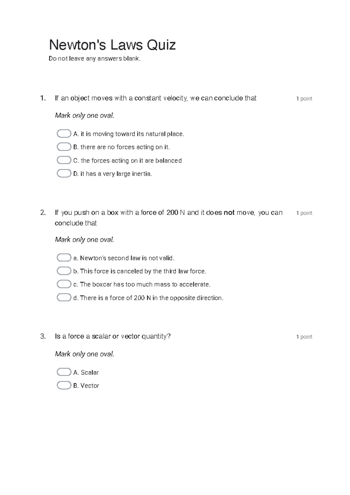 Newton's Laws Quiz Science 10 - Google Forms - 1. 1 point Mark only one ...