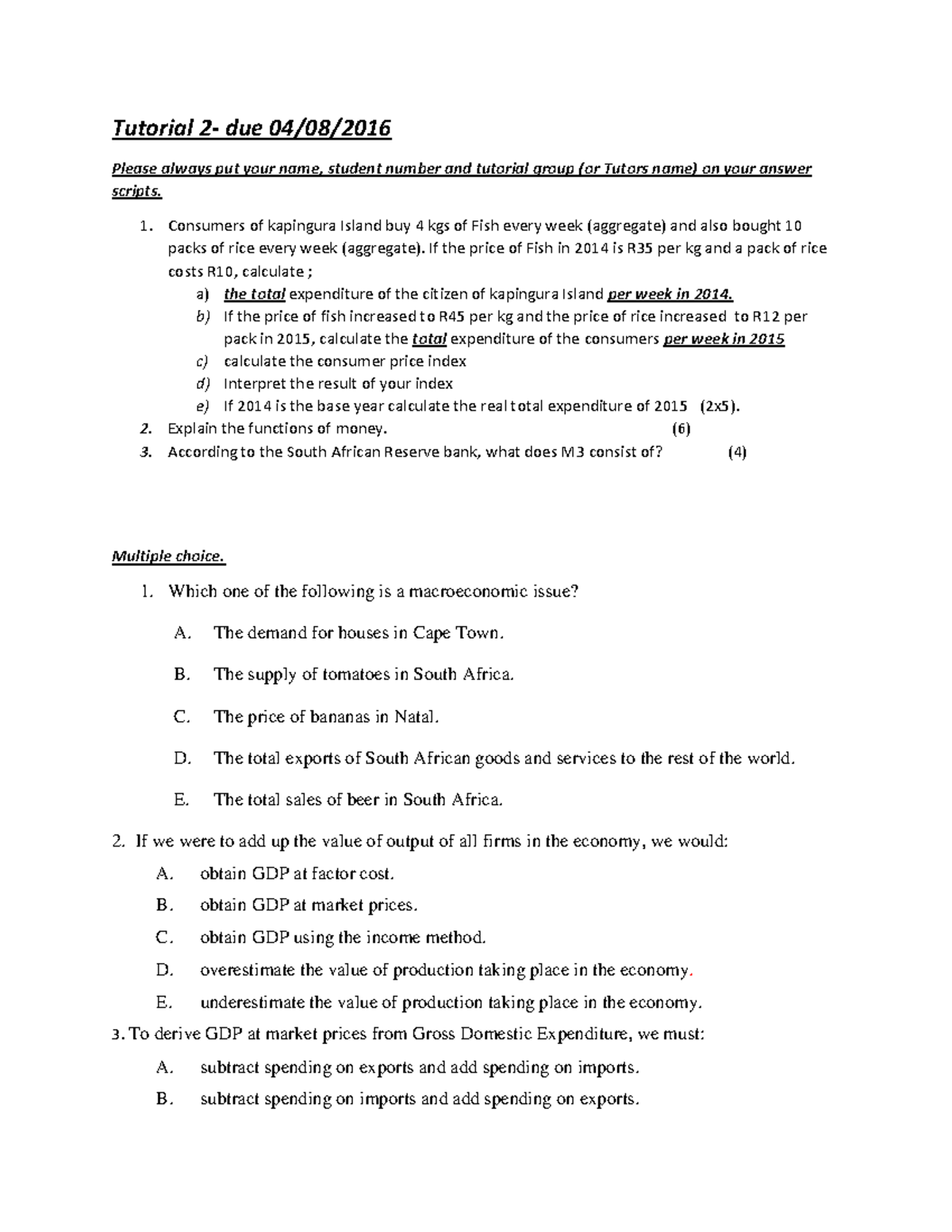 Tutorial 2 - lunga - Tutorial 2- due 04/08/ Please always put your name ...