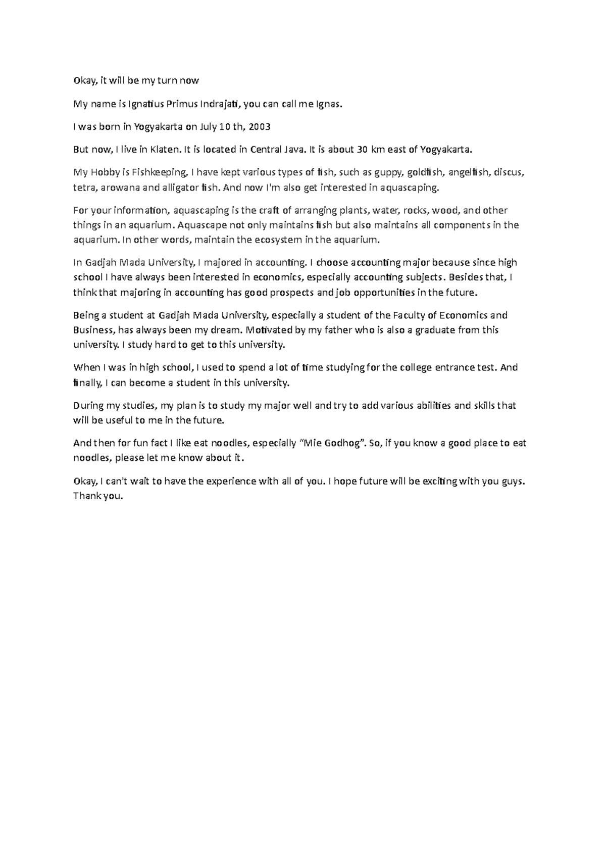 Dialog - ECONOMIC - Okay, it will be my turn now My name is Ignatius ...