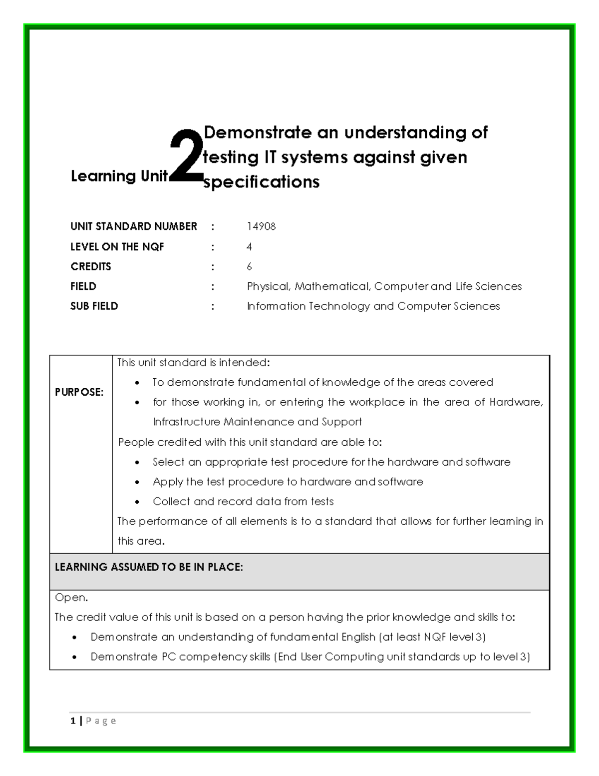 Demonstrate an understanding of testing IT systems against given ...