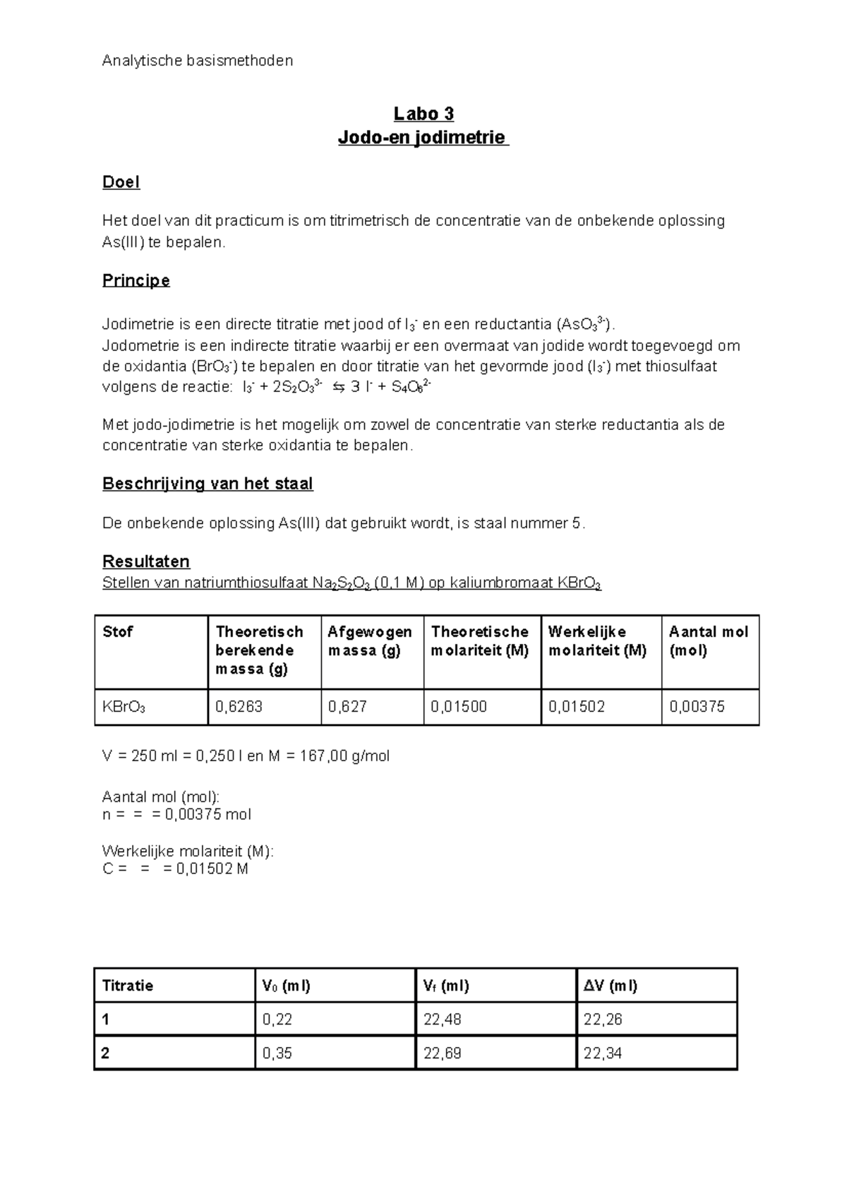 Labo 3 Jodo-en jodimetrie - Labo 3 Jodo-en jodimetrie Doel Het doel van ...