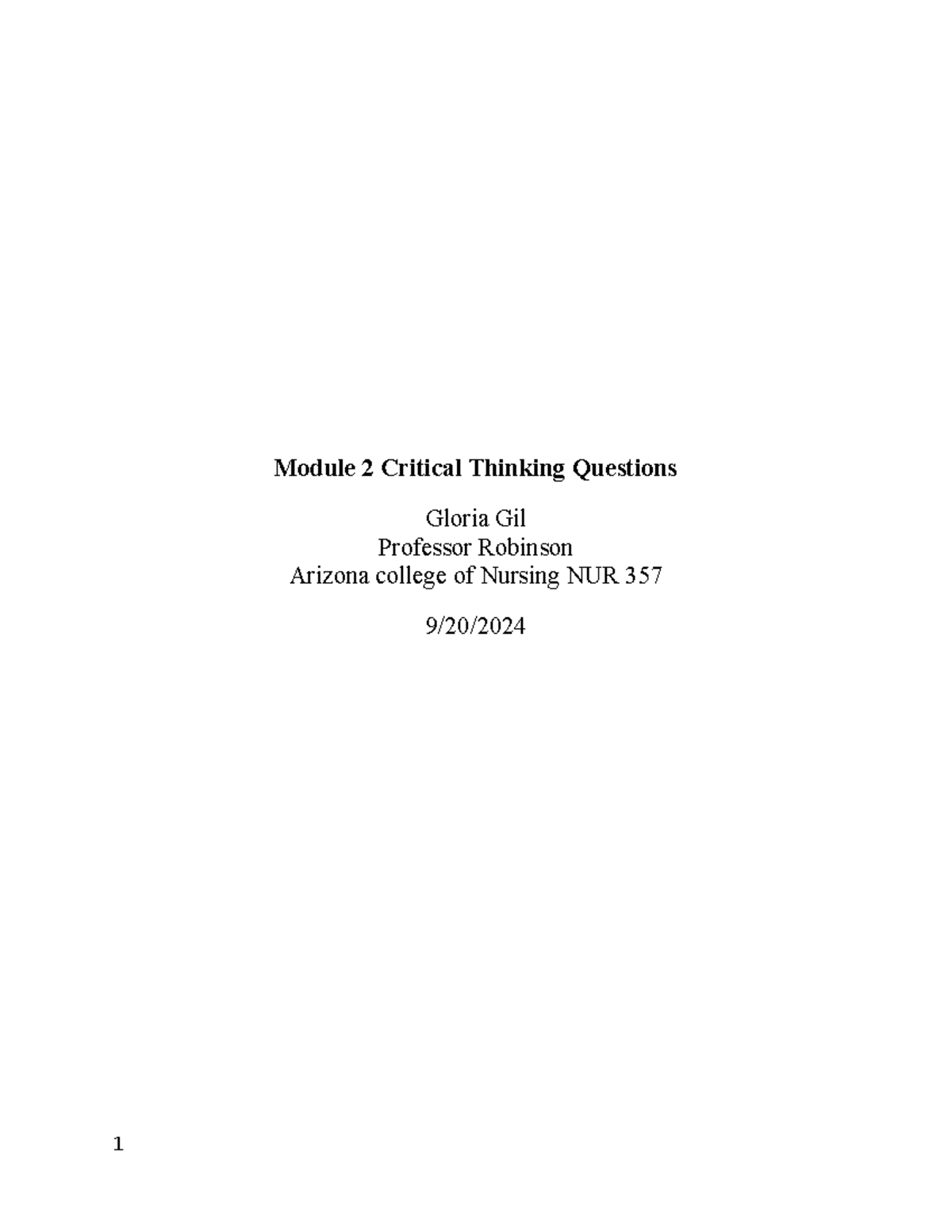 Module 2 Critical Thinking Questions NUR357 - Module 2 Critical ...
