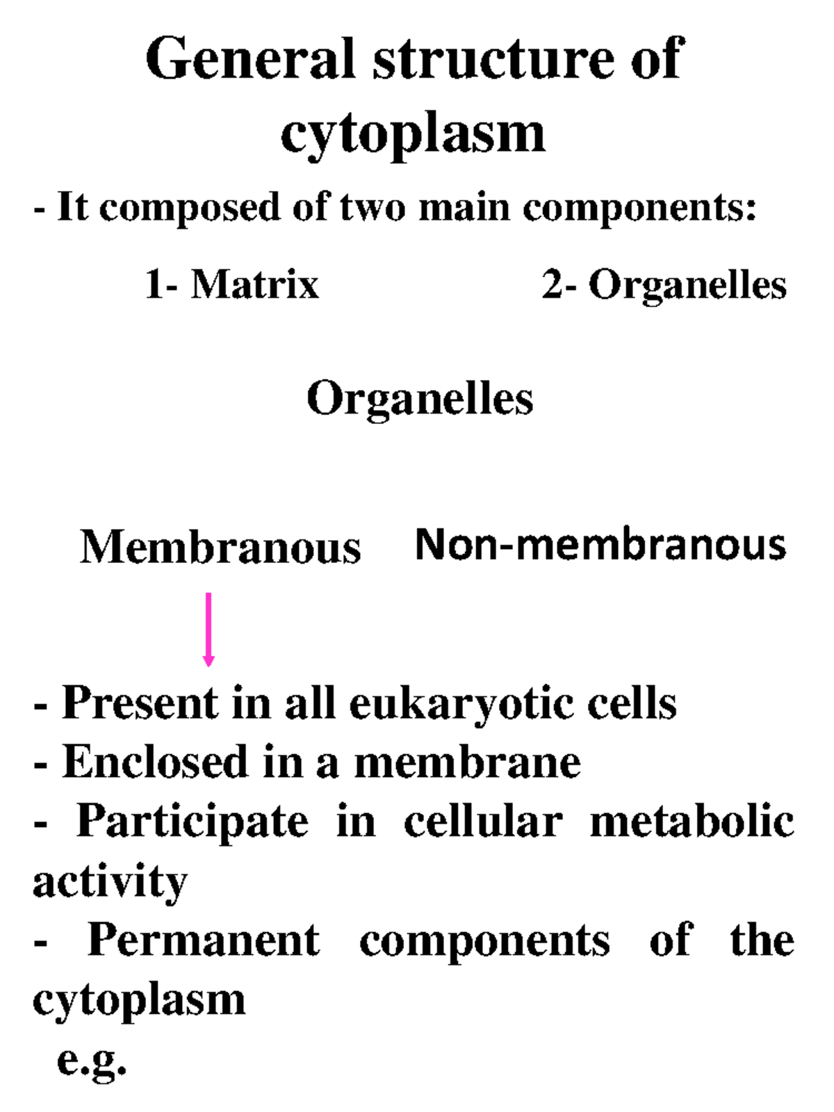 Histology Cell and cell organelles lecture - General structure of ...